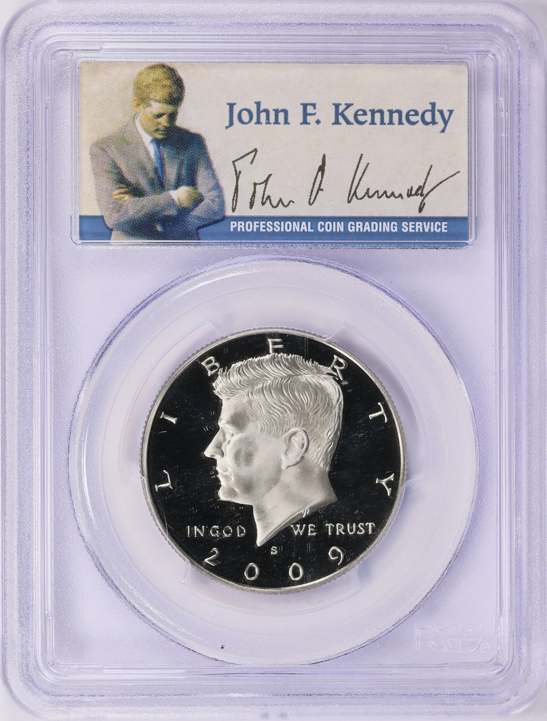 2009-S Kennedy Half Dollar PCGS Proof-70 DCAM (John F. Kennedy Label ...