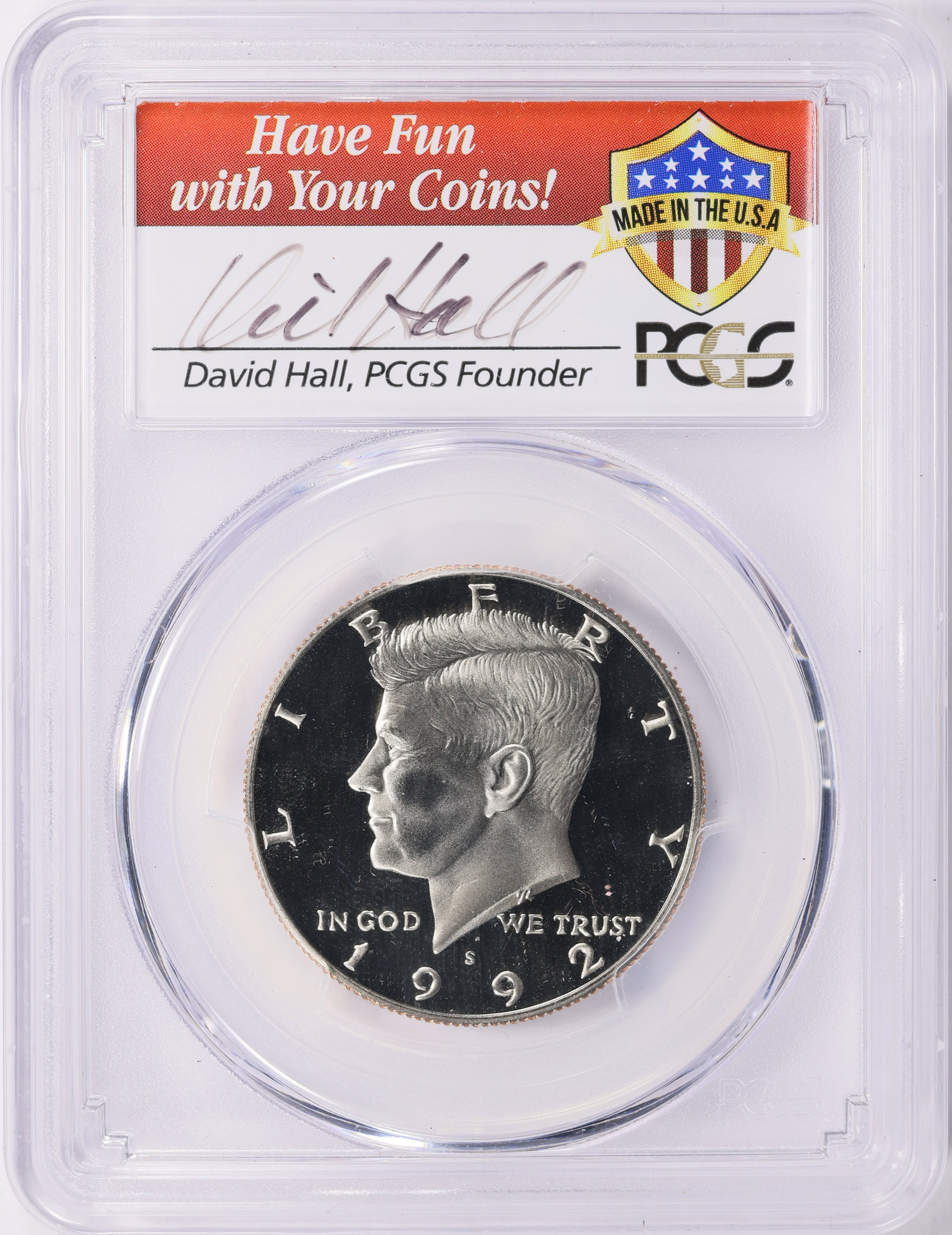 1992-S Kennedy Half Dollar PCGS Proof-70 DCAM (David Hall Signed Label) (Item 1004345 ...