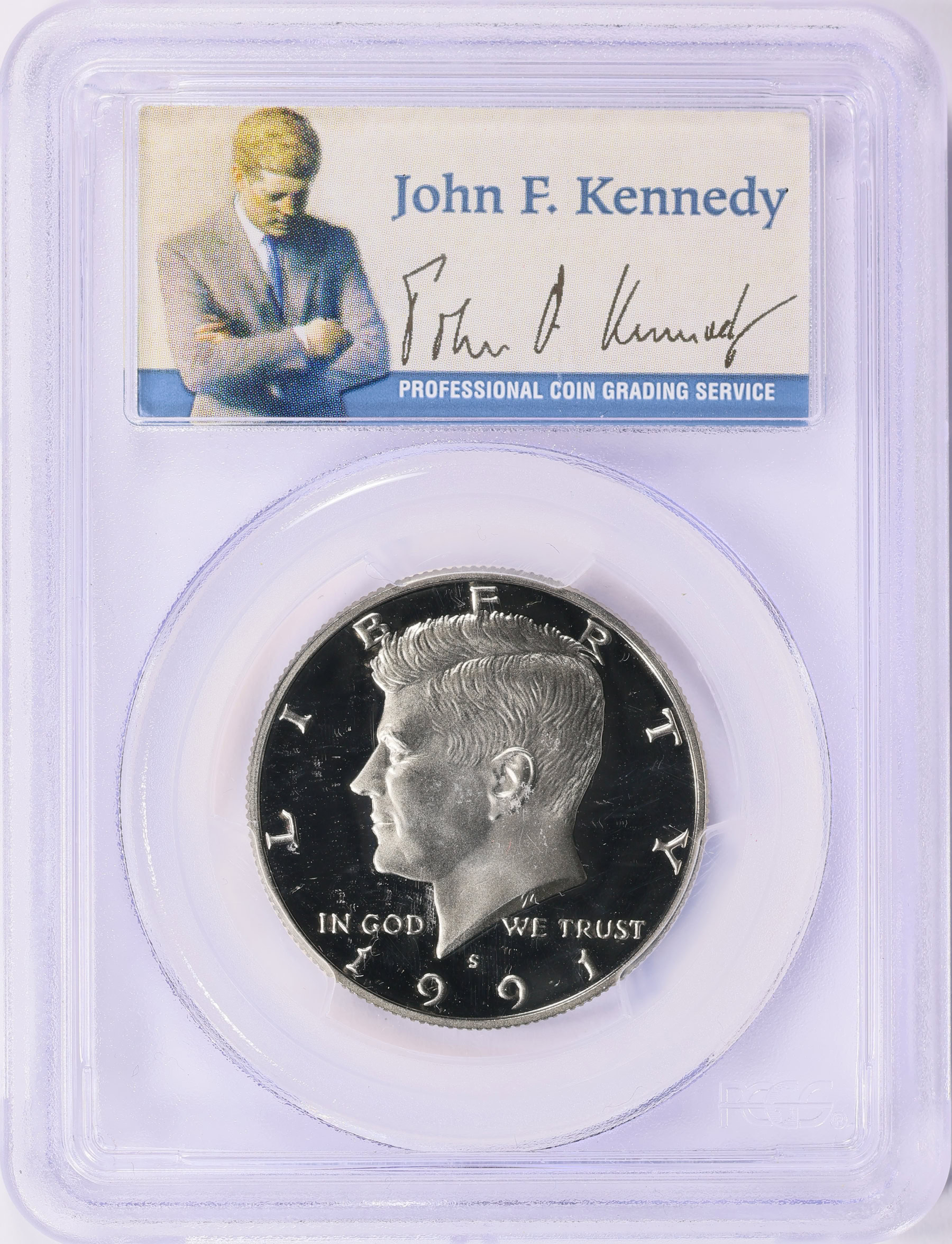 1991-S Kennedy Half Dollar PCGS Proof-70 DCAM (John F. Kennedy Label ...