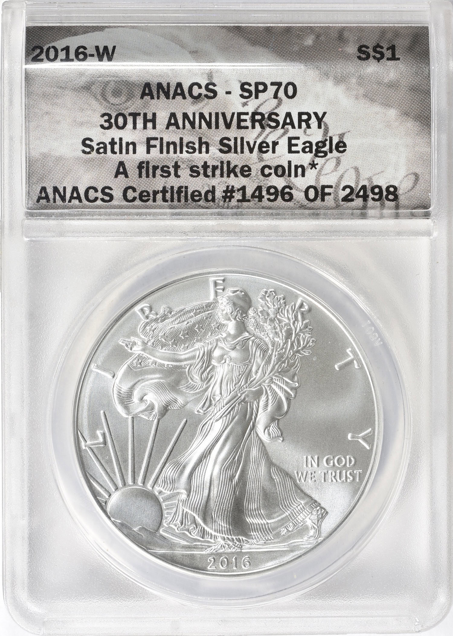 2016-W $1 Silver Eagle Burnished Lettered Edge First Strike 30th Anniversary ANACS SP-70 (Black ...