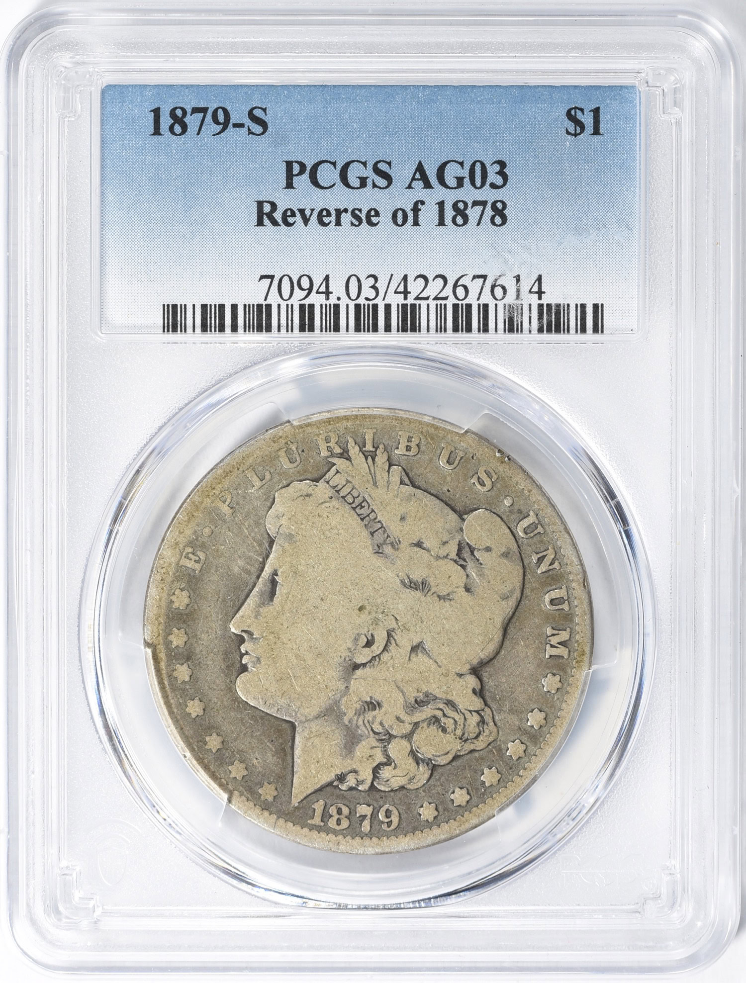 1879-S Morgan Silver Dollar Reverse of 1878 PCGS AG-03 (Item 1080953) | GreatCollections Coin ...