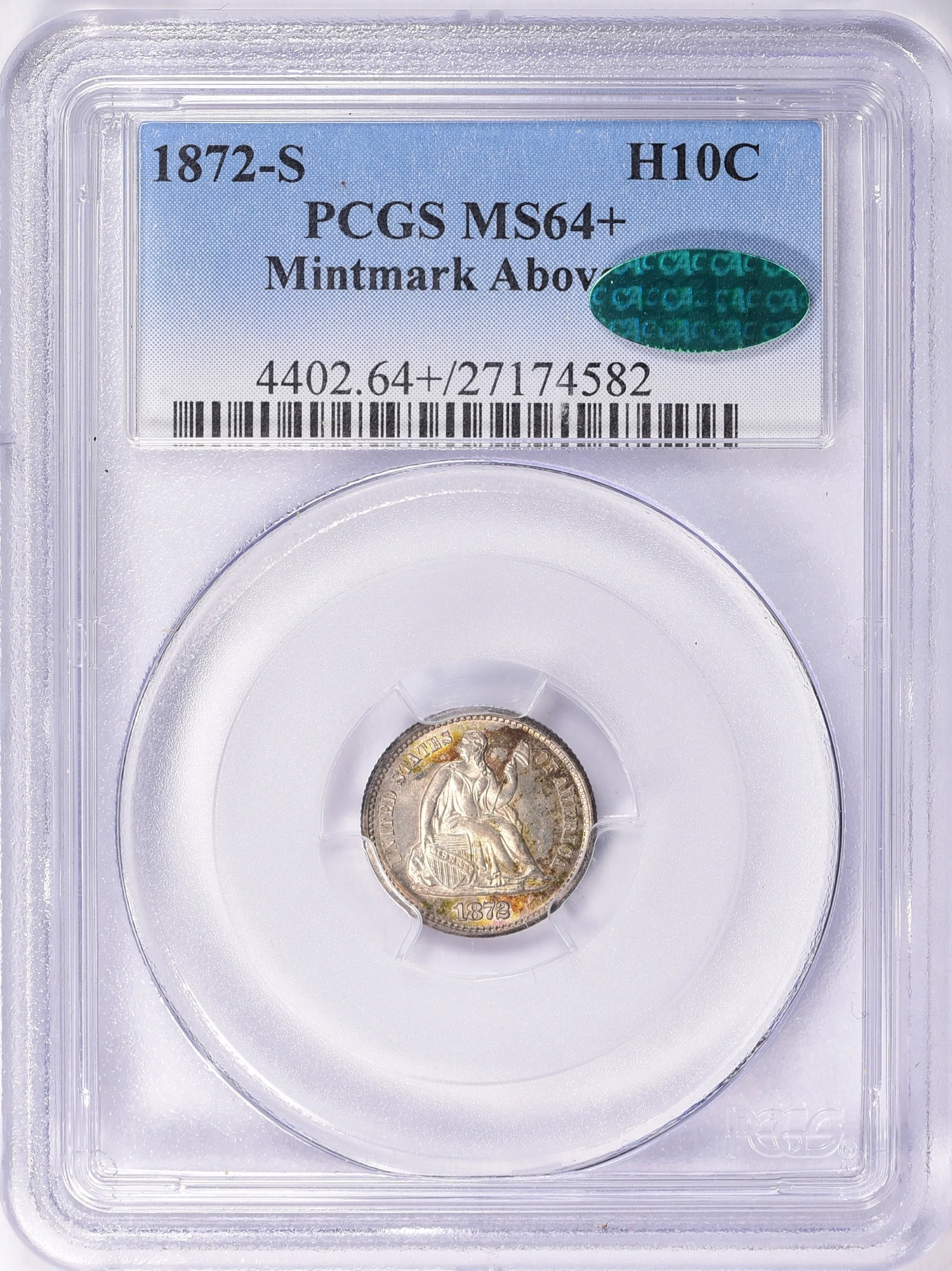 1872-S Seated Liberty Half Dime Mintmark Above Bow PCGS MS-64+ (CAC Green) (Toned) (Item 1119519 ...
