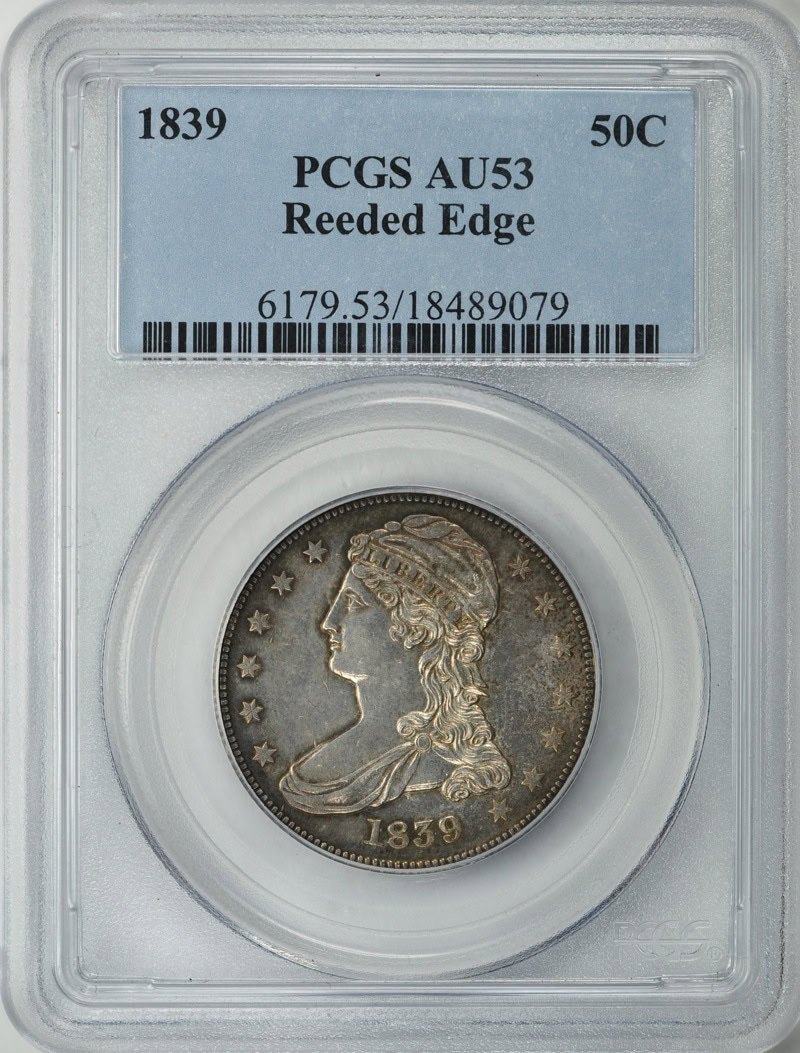 1839 Capped Bust Half Dollar Reeded Edge PCGS AU-53 (Item 11467 ...