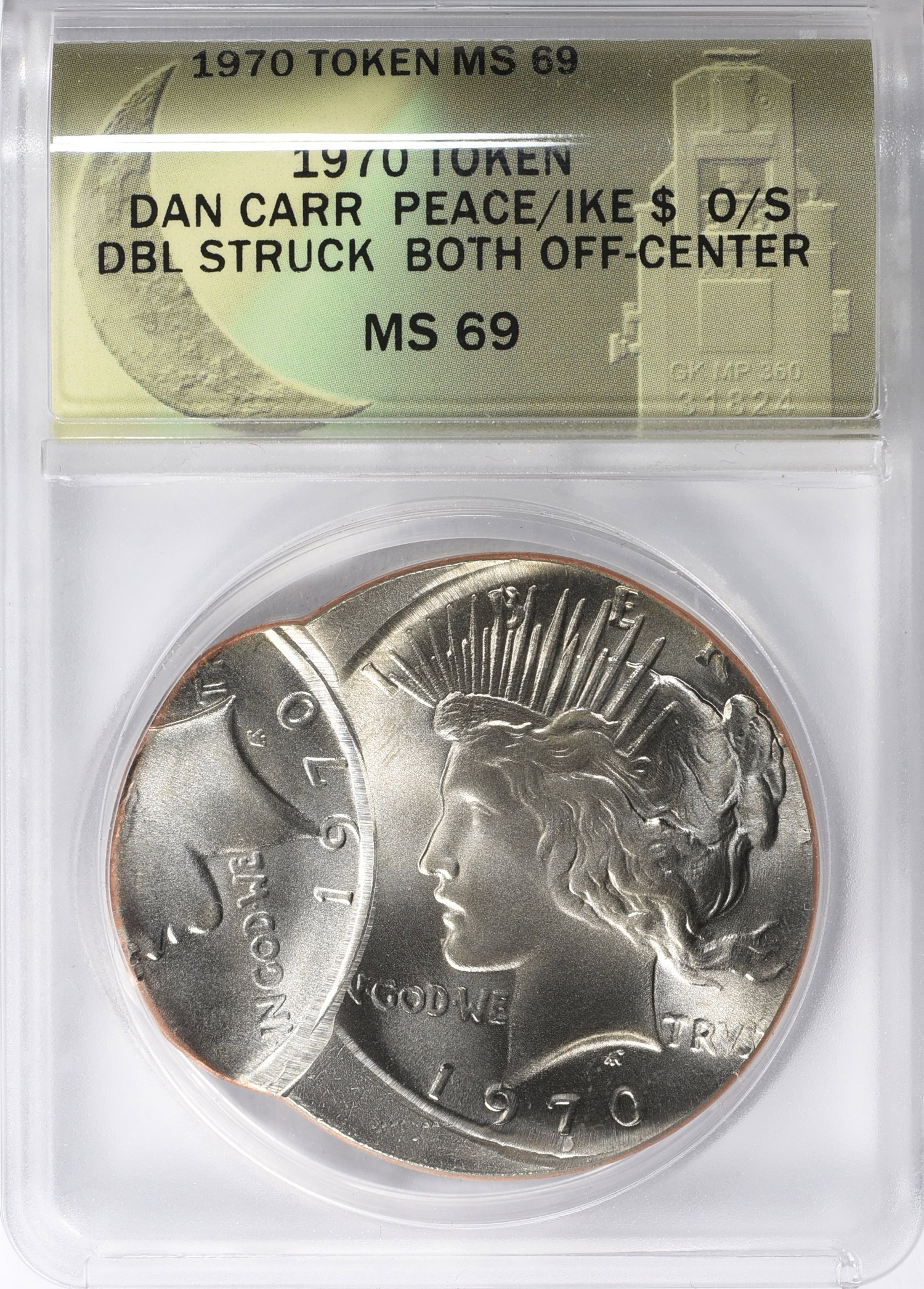 1970 Daniel Car Token Peace/Eisenhower Double Struck Both Off Center ...