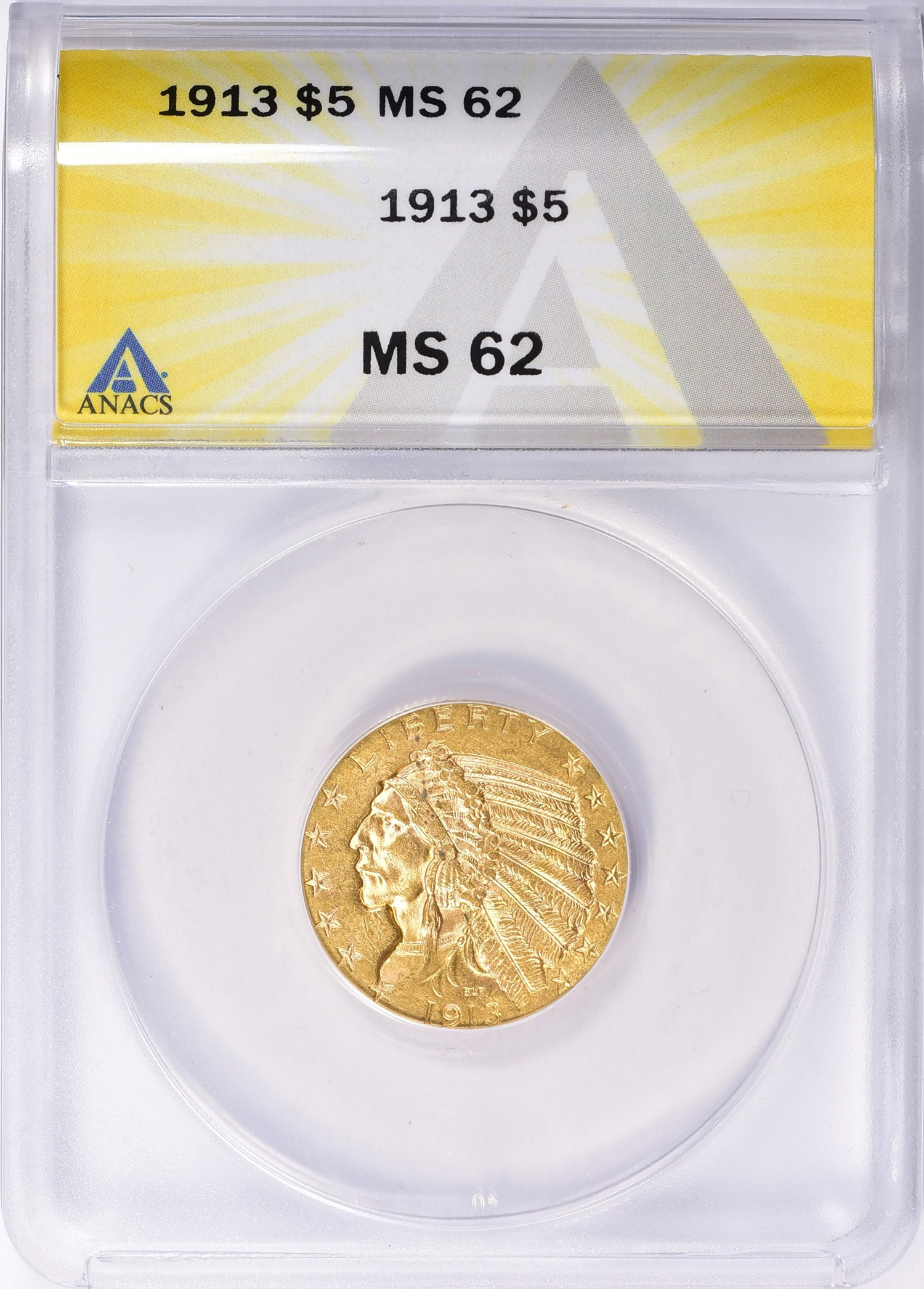 1913 Indian Gold Half Eagle ANACS MS-62 (Item 1231277) | GreatCollections Coin Auctions