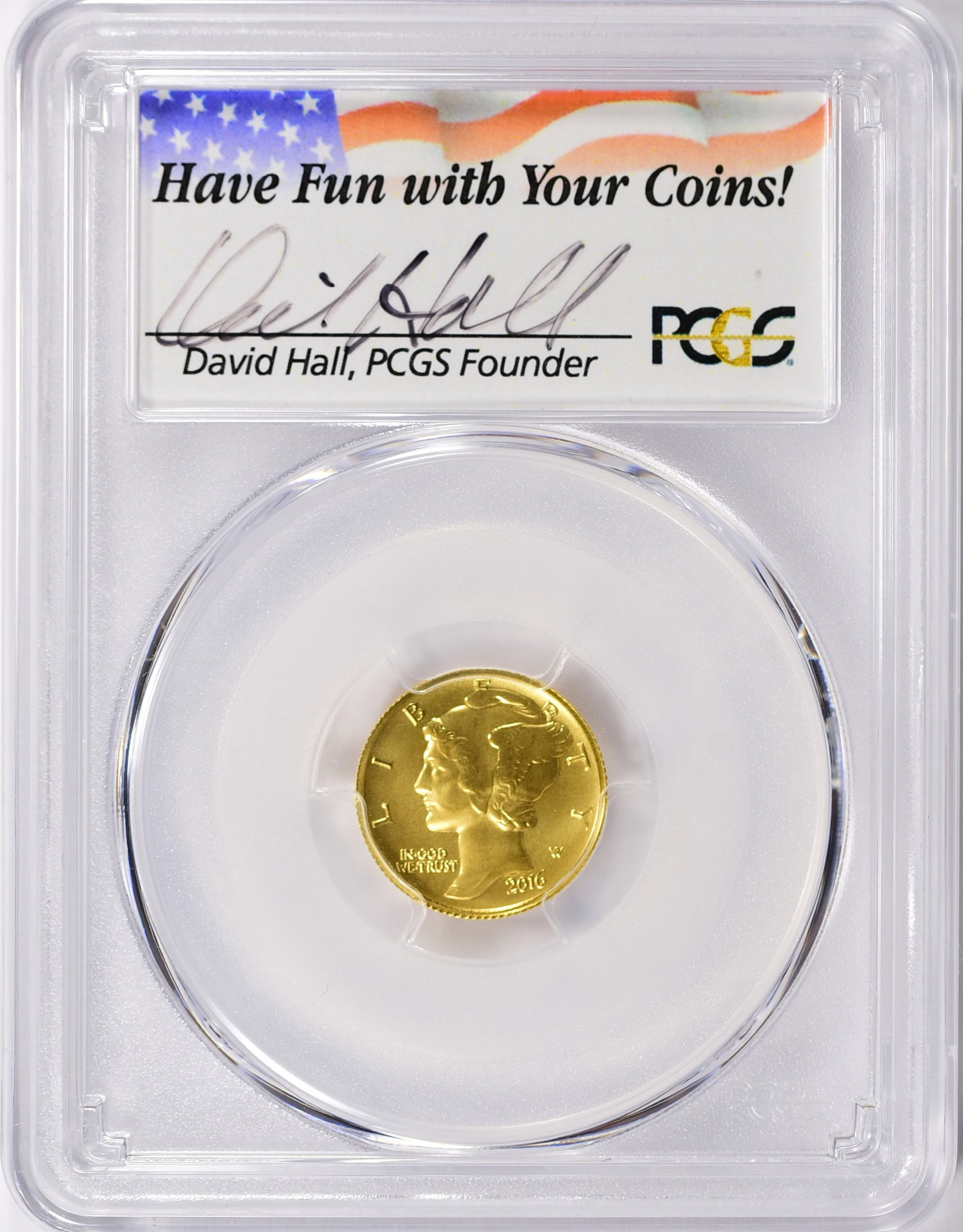 2016-W Gold Mercury Dime 100th Anniversary. First Strike PCGS SP-70 ...