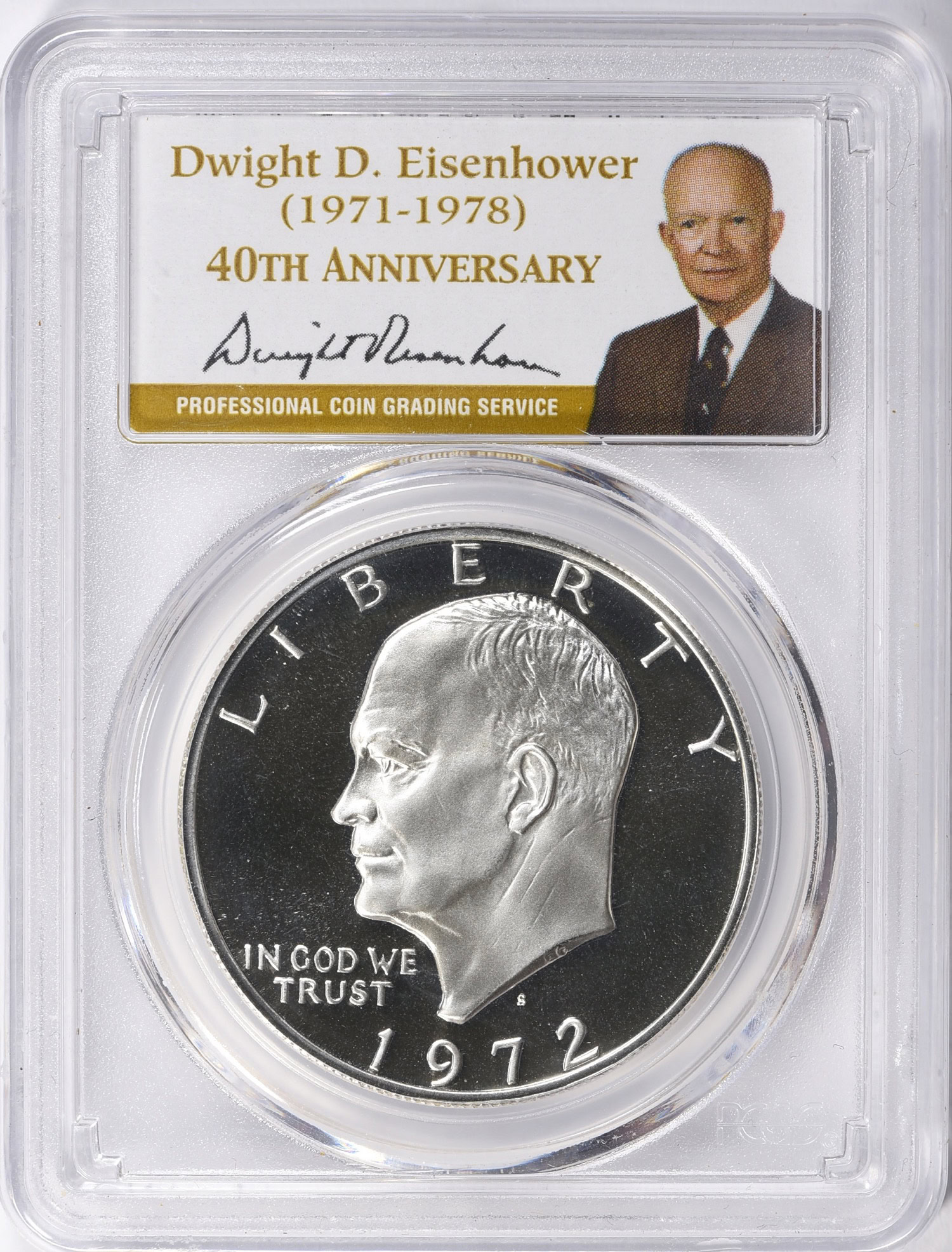 1972-S Eisenhower Dollar Silver PCGS Proof-70 DCAM (Dwight D. Eisenhower Label) (Item 1276162 ...