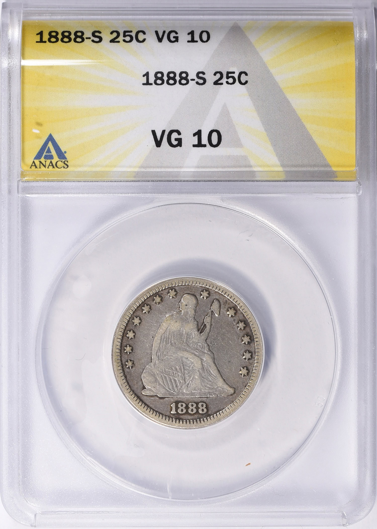 1888-S Seated Liberty Quarter ANACS VG-10 (Item 1276416 ...