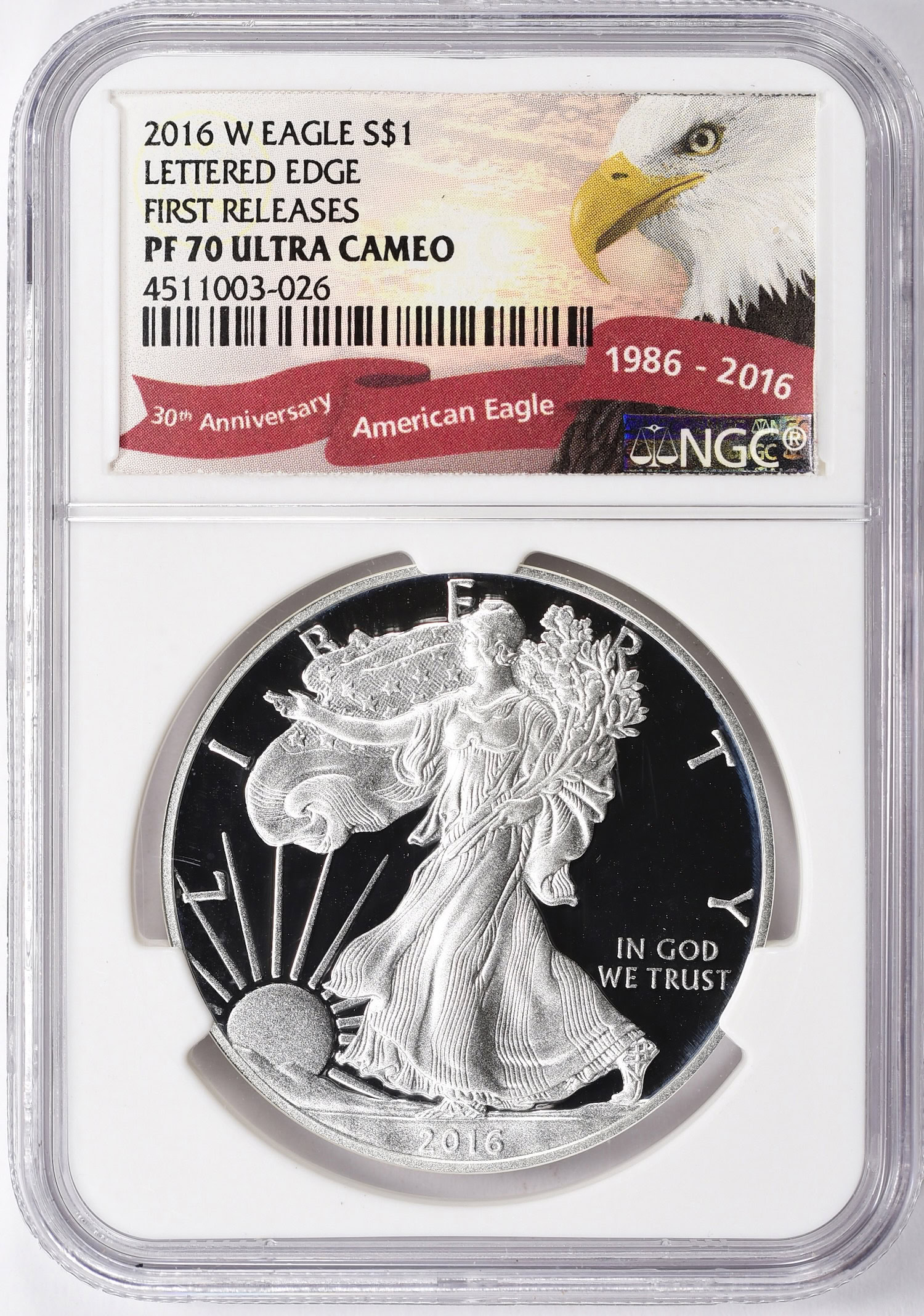 2016-W $1 Silver Eagle 30th Anniversary First Releases - Lettered Edge NGC Proof-70 UC (Eagle ...