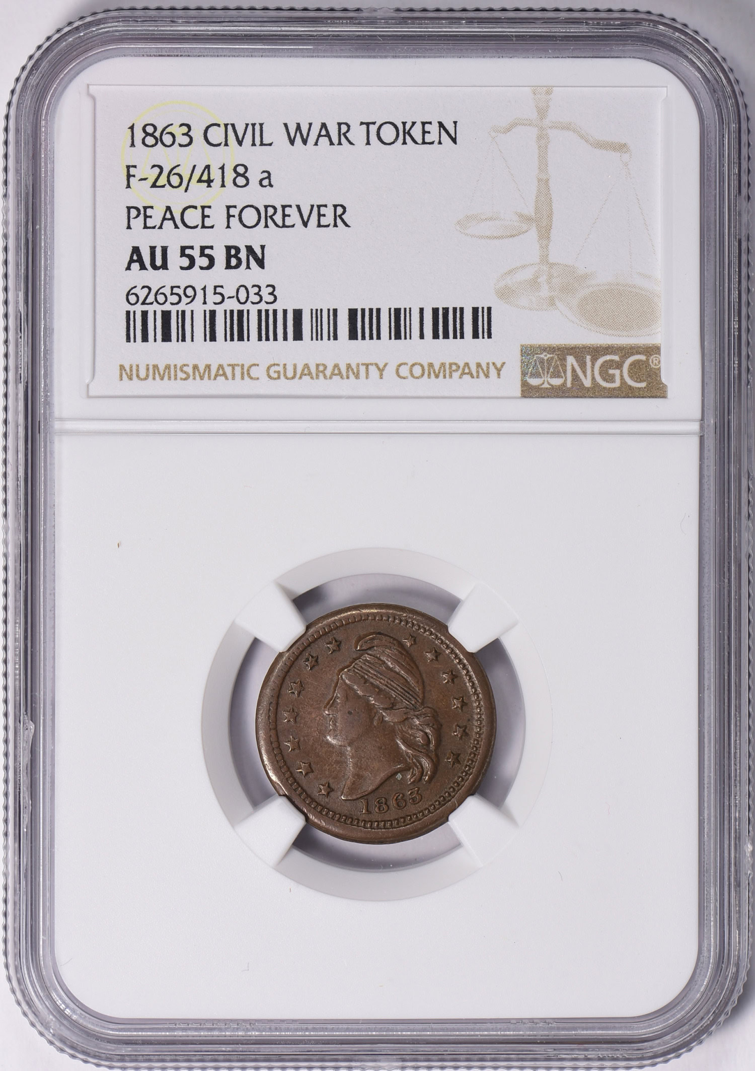1863 Peace Forever Civil War Token F-26/418a NGC AU-55 BN (Item 1332287 ...