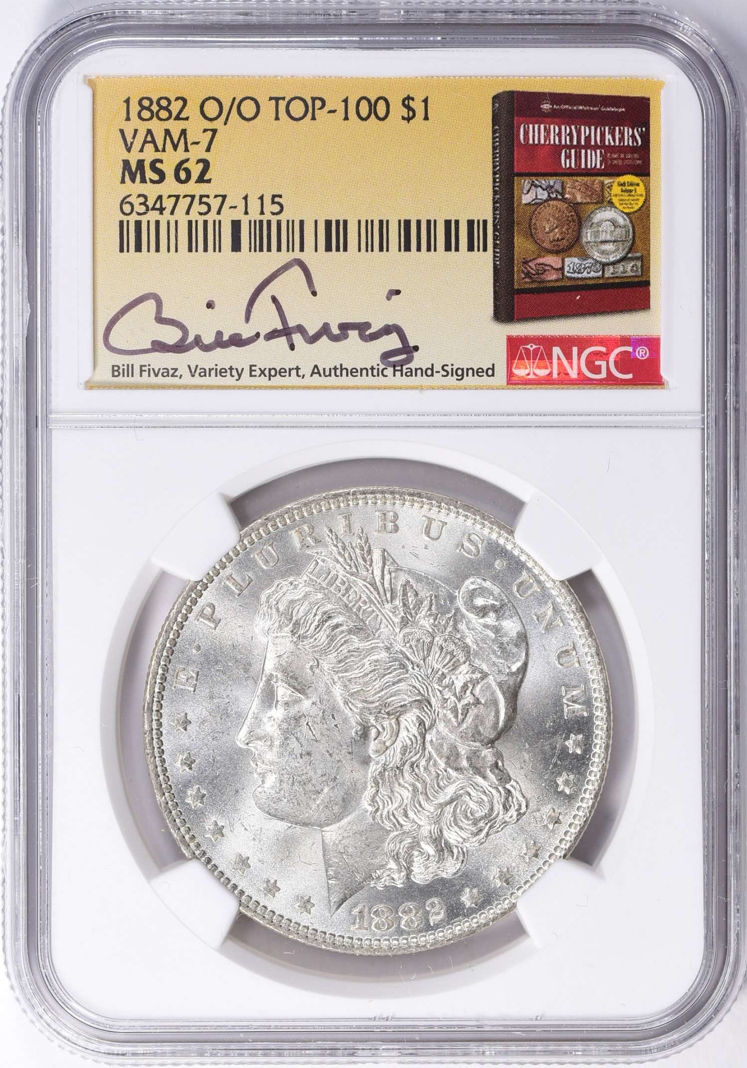 1882-O/O Morgan Silver Dollar VAM-7 Top 100 NGC MS-62 (Bill Fivaz Signed Label) (Toned) (Item ...