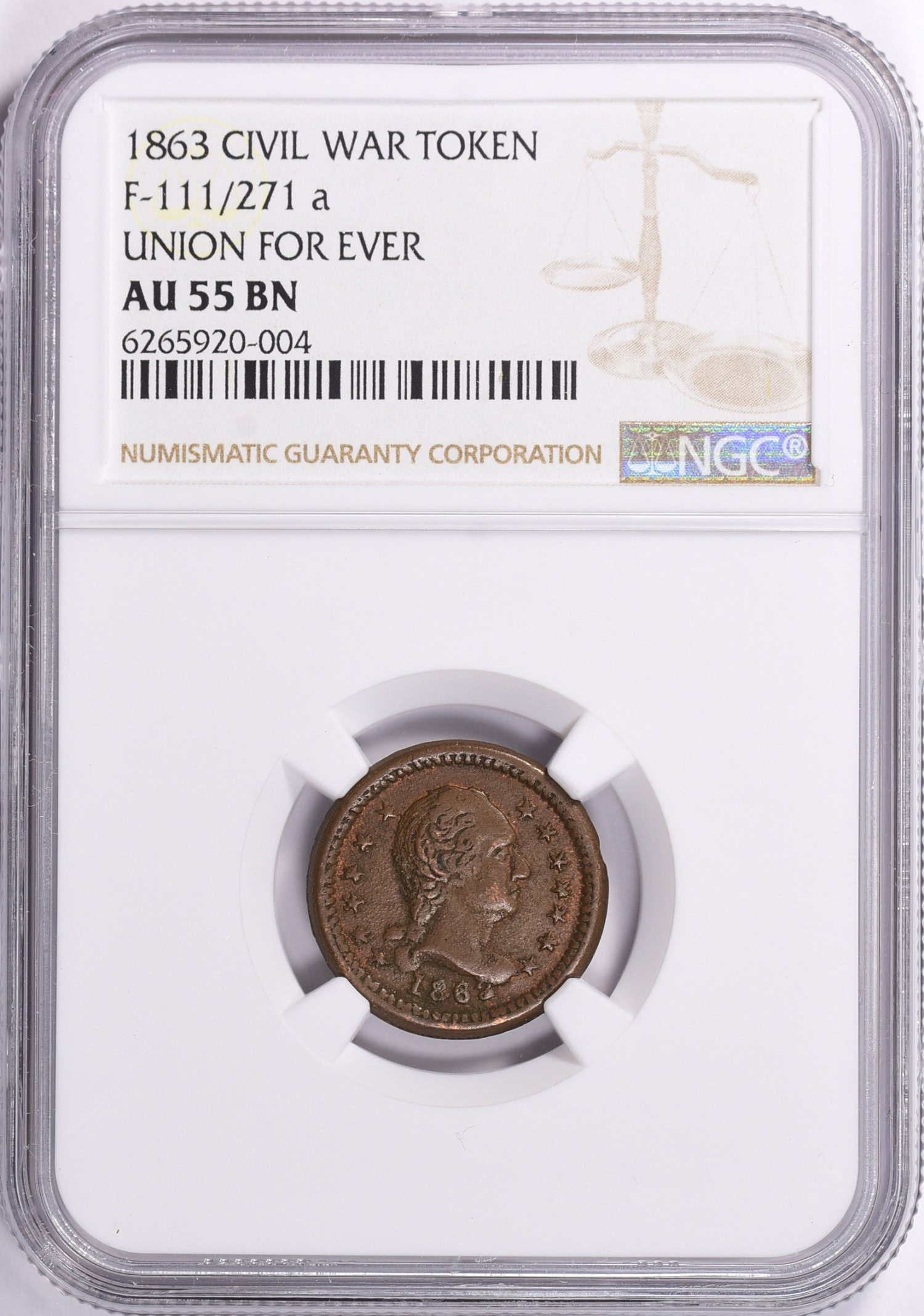 1863 Union For Ever Civil War Token F-111/271a NGC AU-55 BN (Item ...