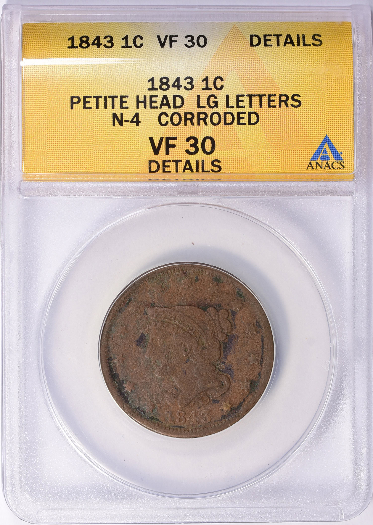 1843 Braided Hair Cent N-4 Petite Head, Large Letters ANACS VF-30 Details (Item 1410745 ...