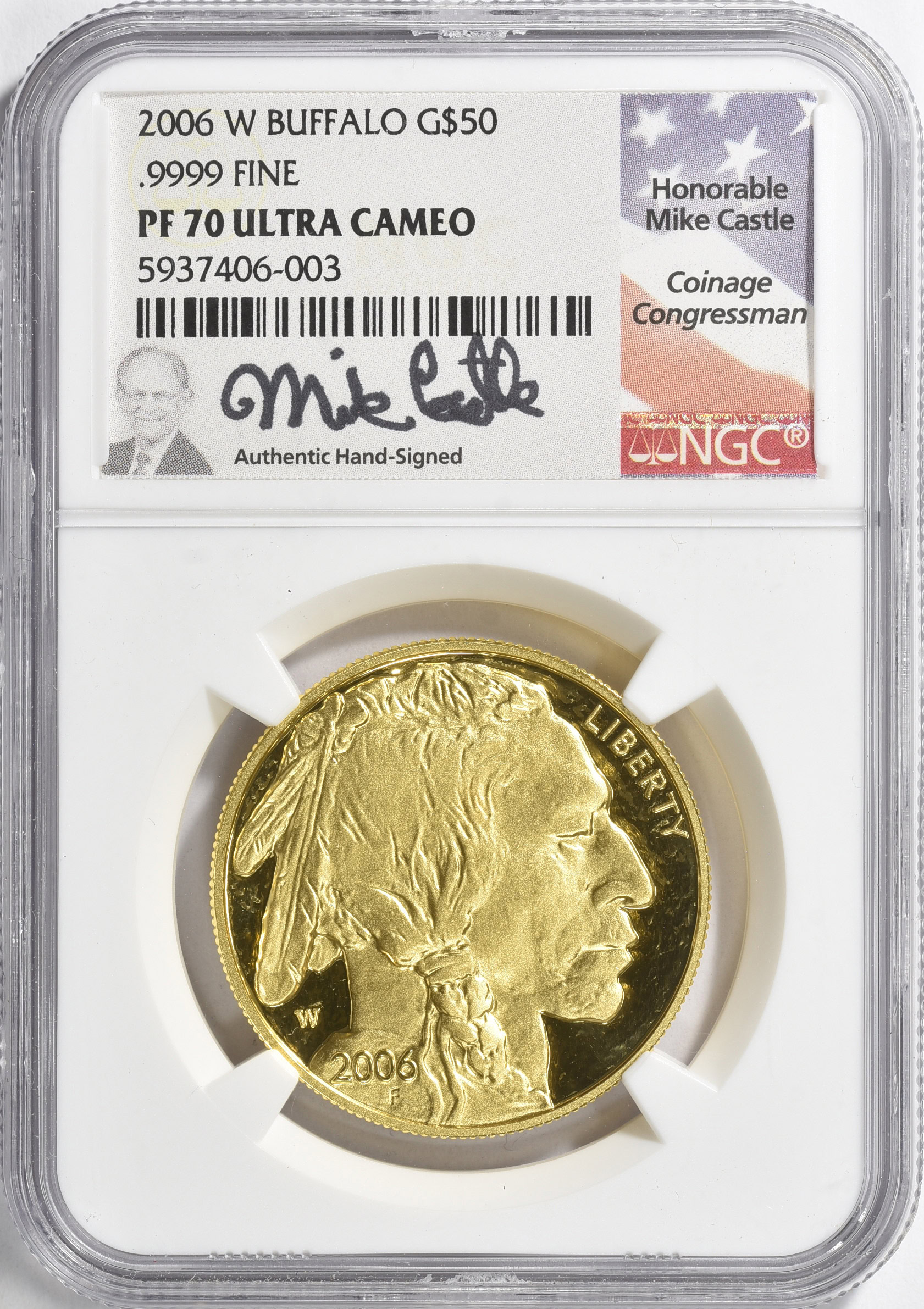 2006-W $50 One-Ounce Gold American Buffalo NGC Proof-70 UC (Mike Castle Signed Label) (Item ...