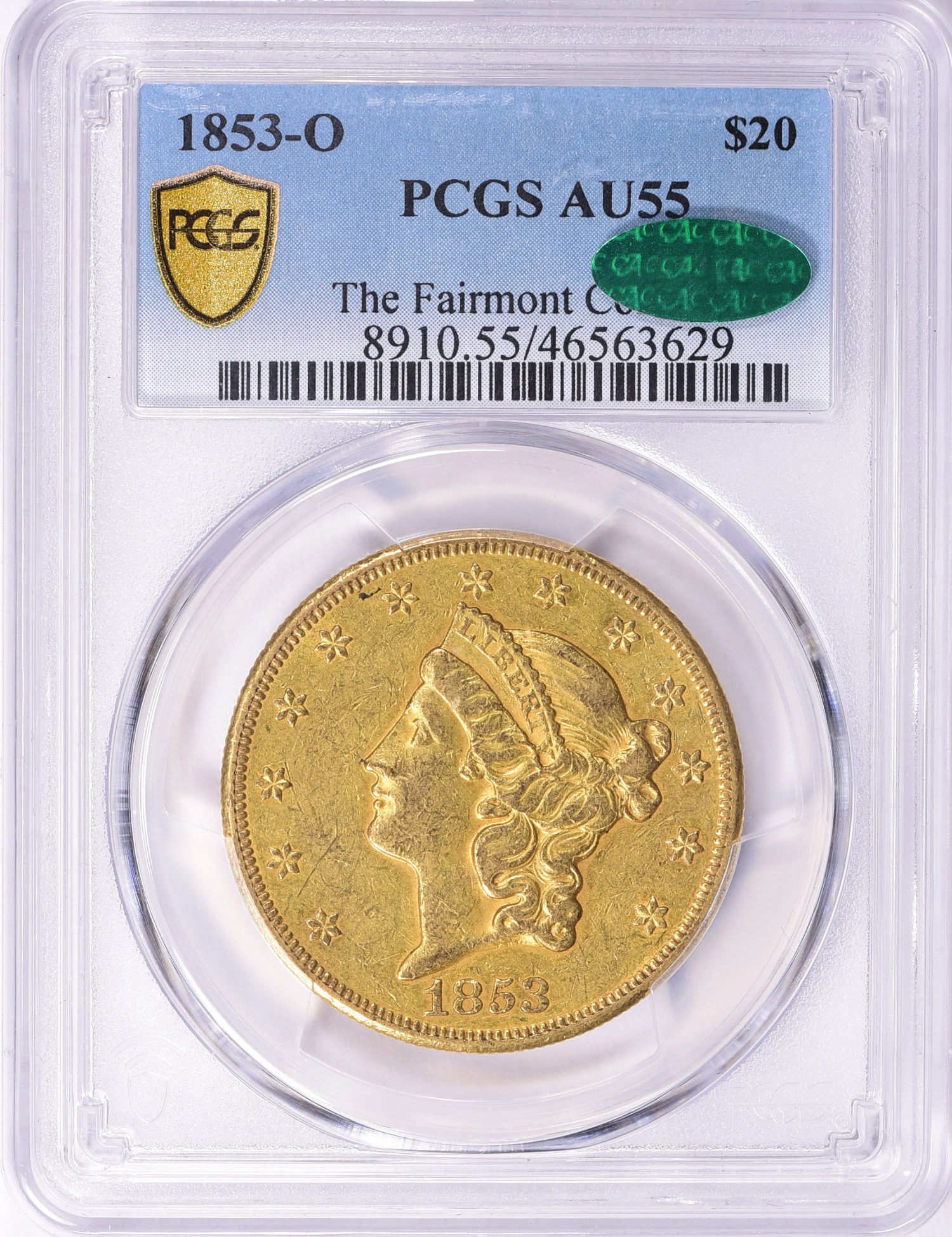 1853-O Liberty Gold Double Eagle PCGS AU-55 (CAC Green) (The Fairmont Collection) (Item 1432019 ...
