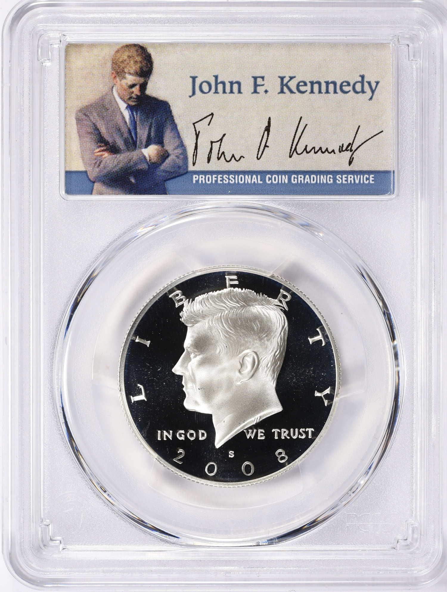 2008-S Kennedy Half Dollar Silver PCGS Proof-70 DCAM (John F. Kennedy ...
