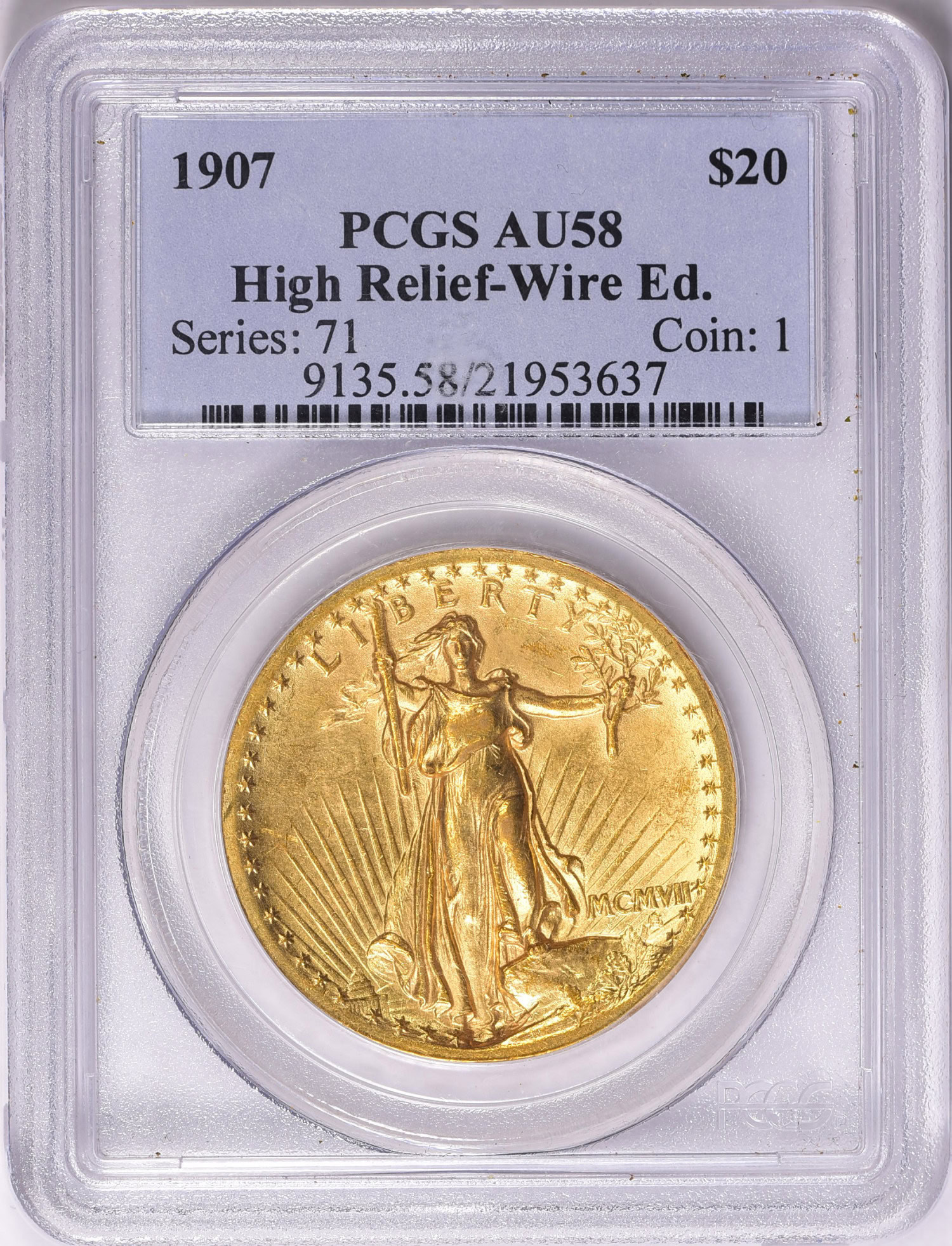 1907 Saint-Gaudens Gold Double Eagle MCMVII. High Relief, Wire Edge PCGS AU-58 (Item 1447779 ...