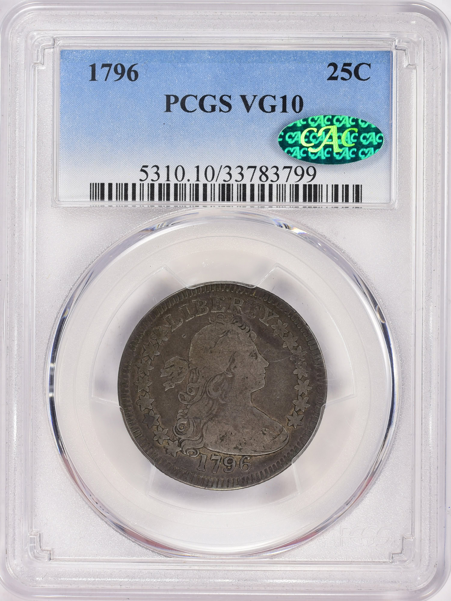 1796 Draped Bust Quarter PCGS VG-10 (CAC Green) (Item 1449151) | GreatCollections Coin Auctions