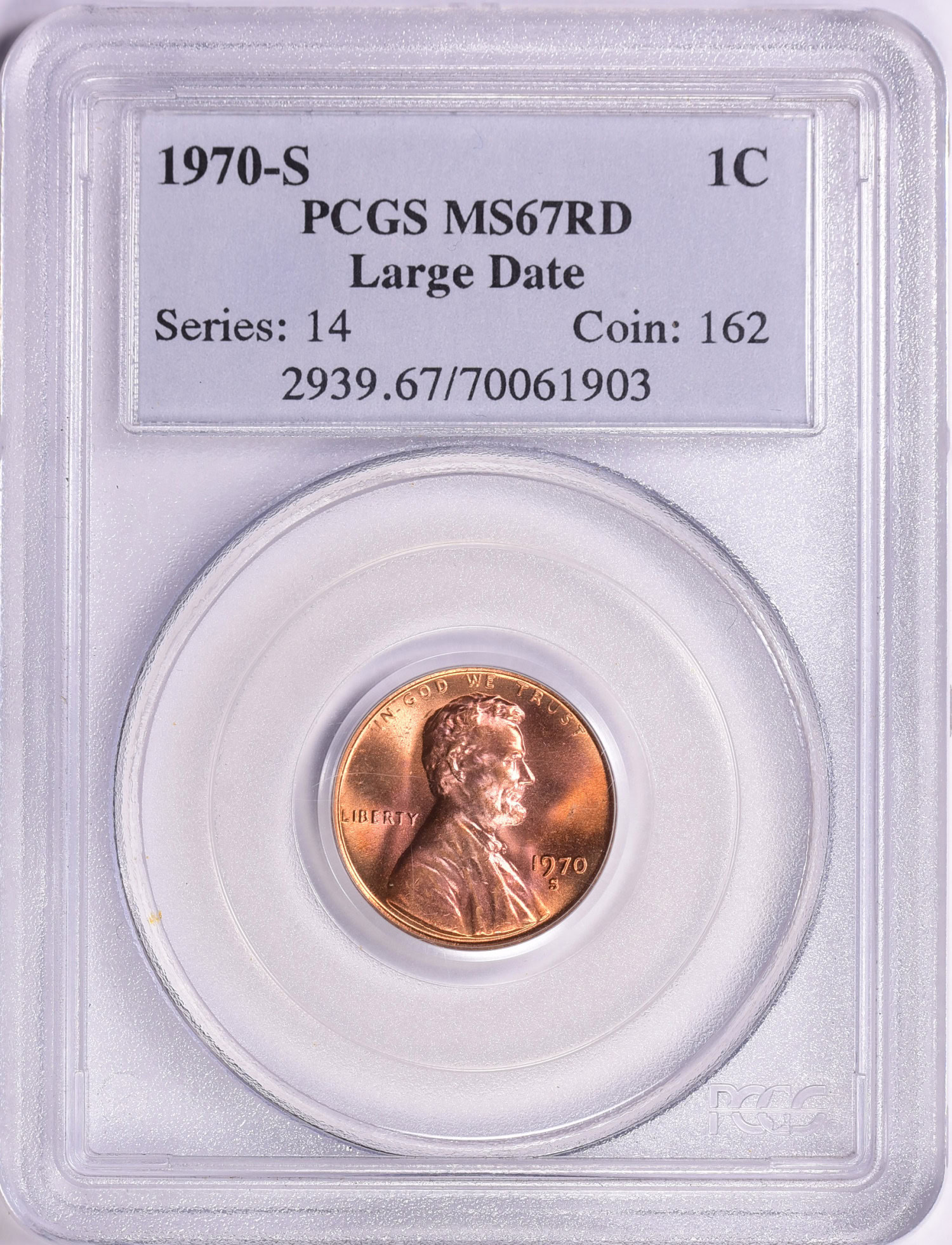 1970-S Lincoln Cent Large Date PCGS MS-67 RD (Item 1455915 ...