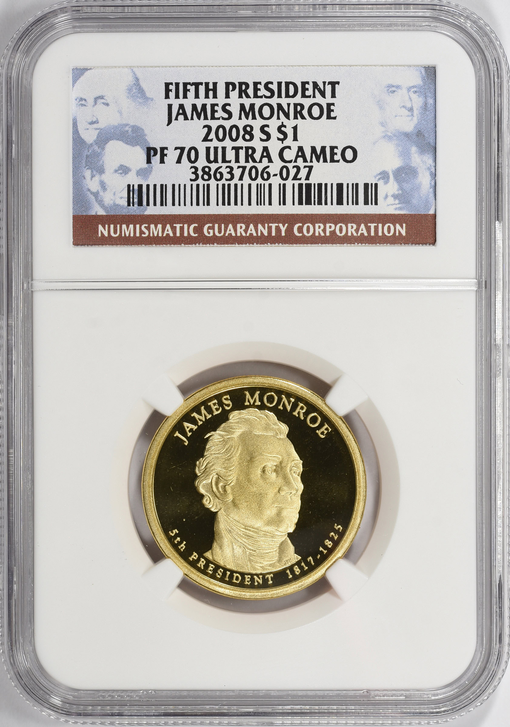 2008-S Presidential Dollar James Monroe Fifth President NGC Proof-70 UC ...