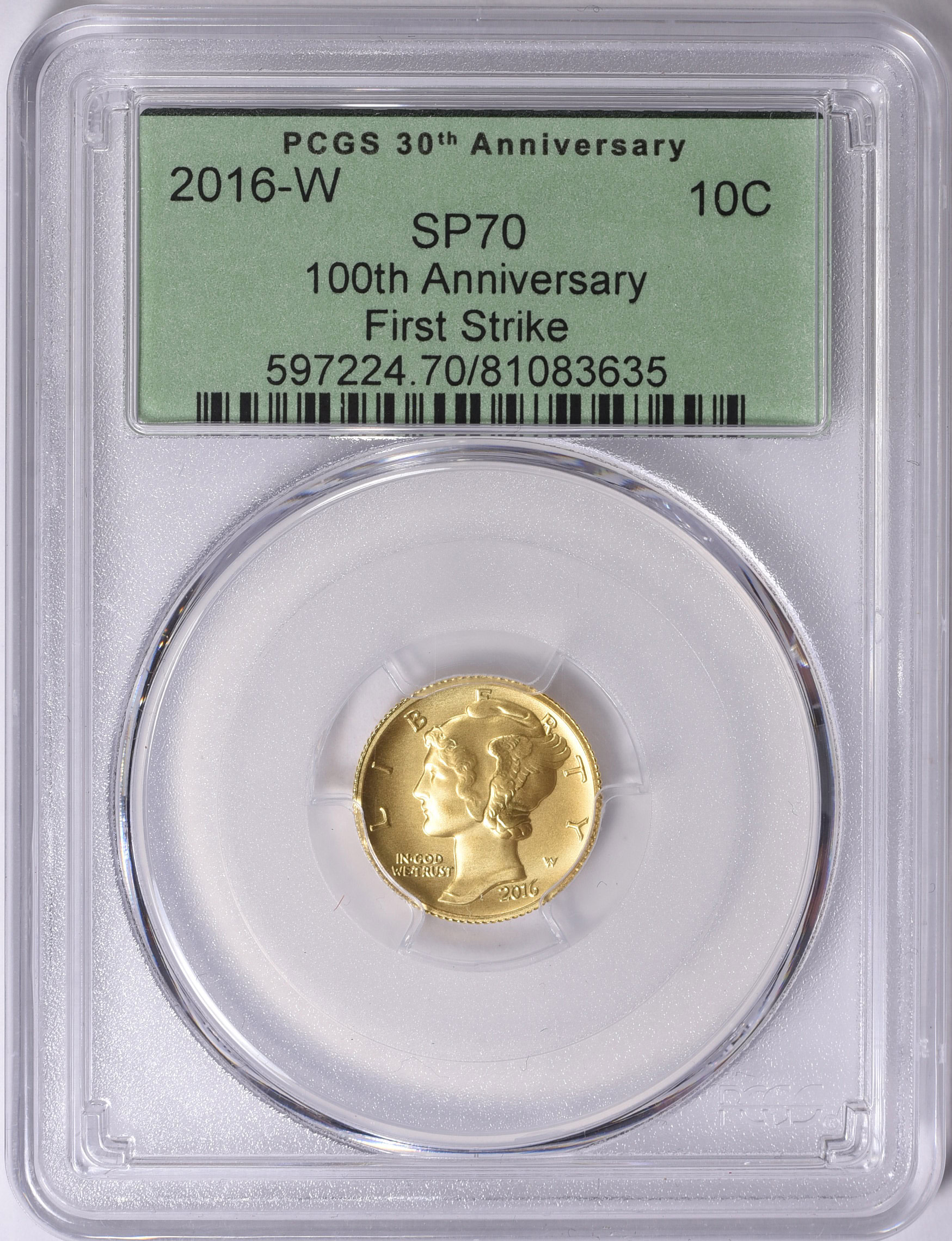 2016-W Gold Mercury Dime 100th Anniversary. First Strike PCGS SP-70 ...