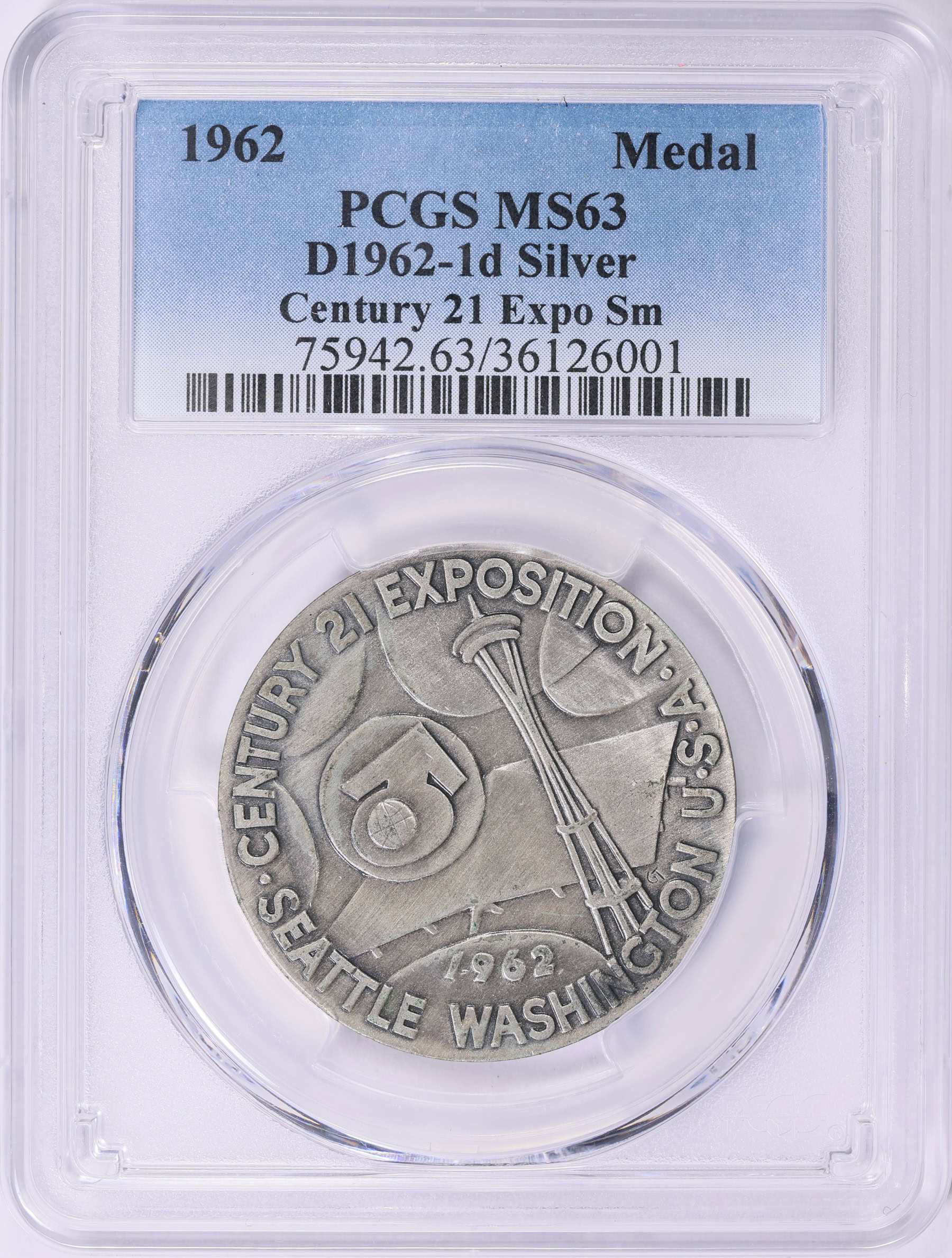 1962 Silver 33mm Century 21 Expo Medal D1962-1d PCGS MS-63 (Item ...