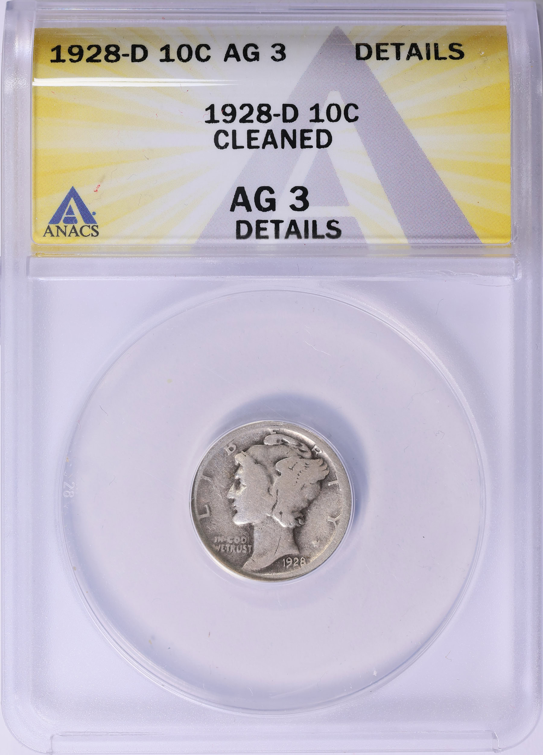 1928-D Mercury Dime ANACS AG-03 Details (Item 1553861) | GreatCollections Coin Auctions
