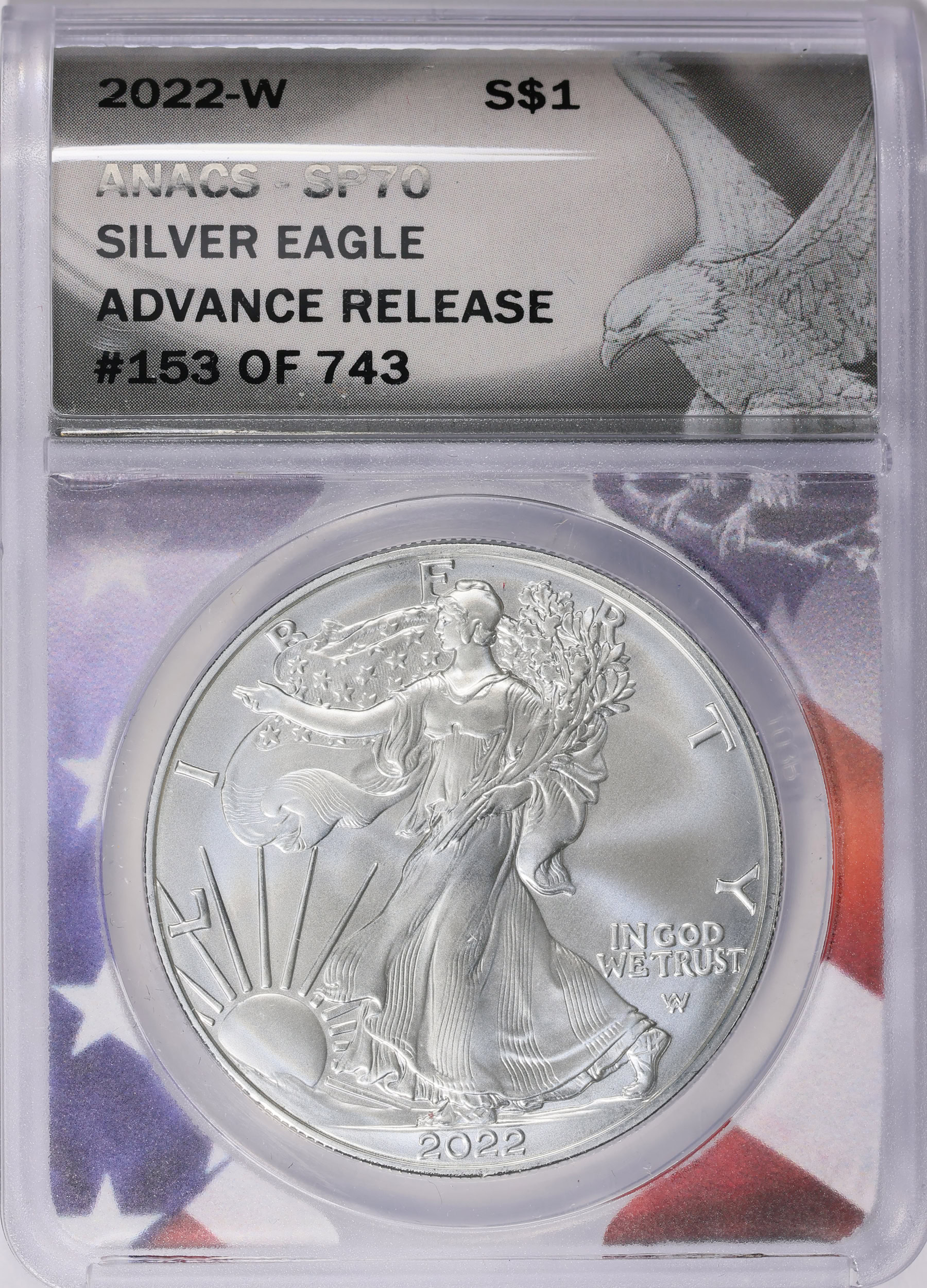 2022-W $1 Silver Eagle Burnished Advance Release ANACS SP-70 (Flag Frame Holder) (Item 1566598 ...