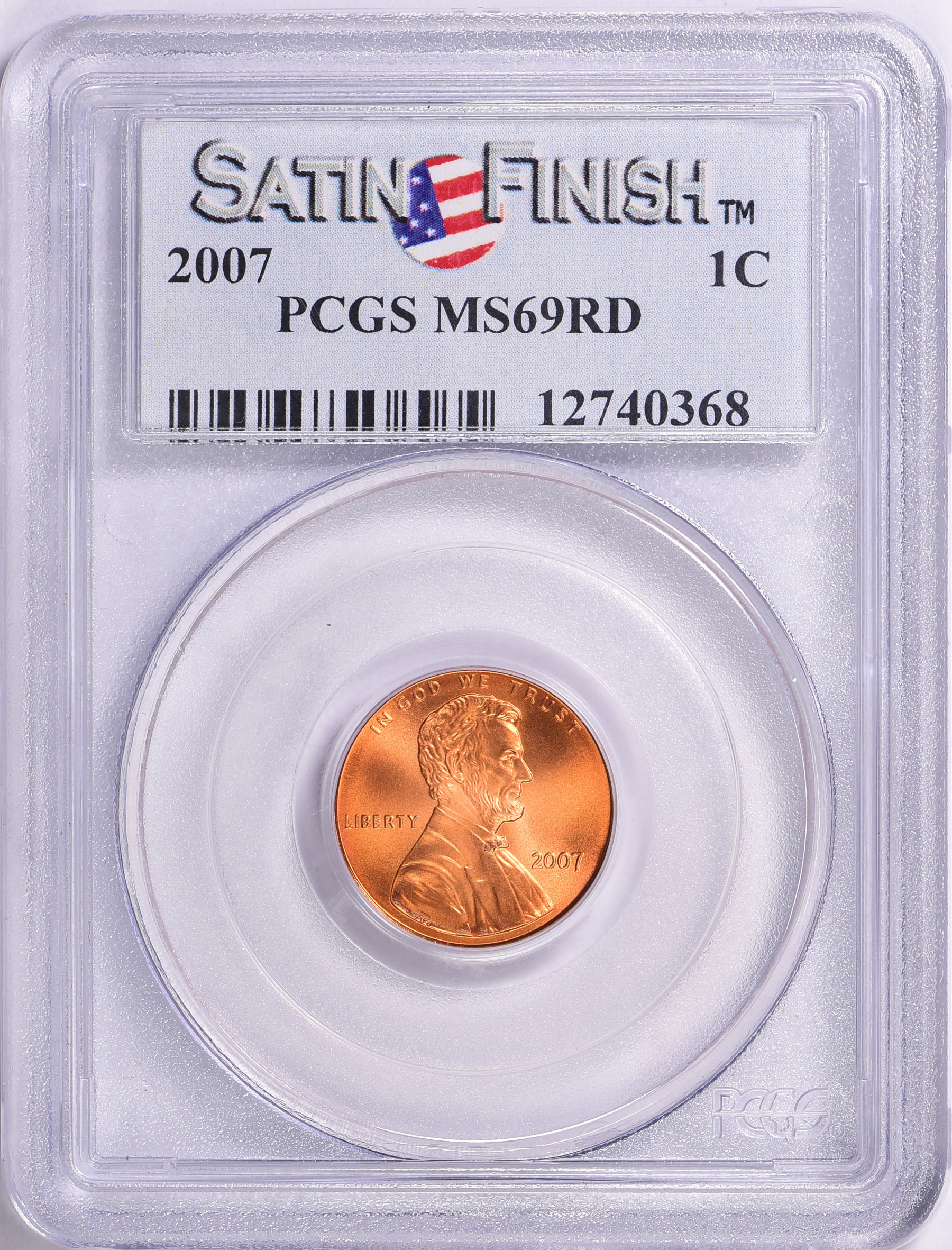 2007 Lincoln Cent Satin Finish PCGS MS-69 RD (Item 1575570 ...