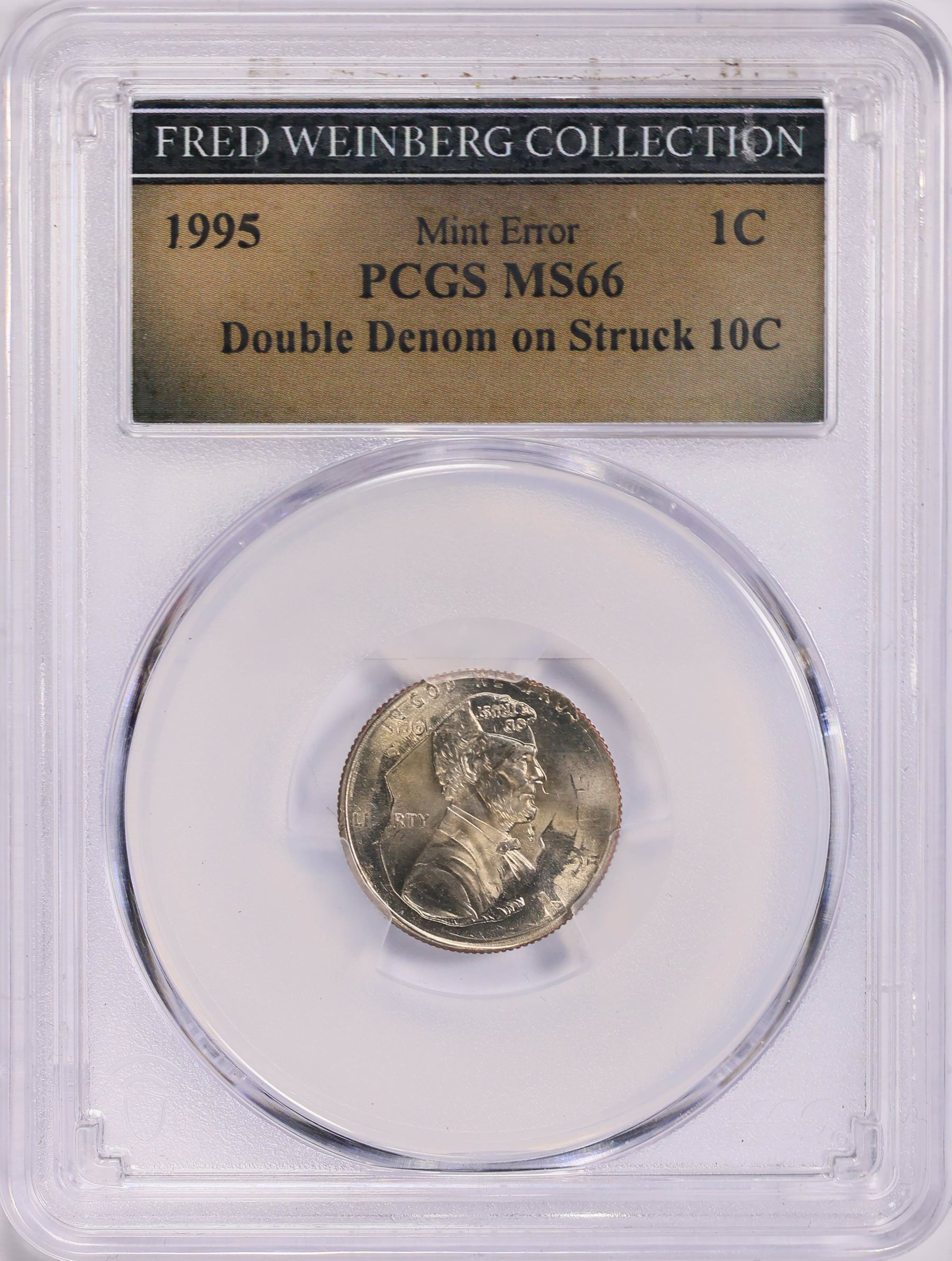 Mint Error 1995 Lincoln Cent Double Denomination on Struck 10c PCGS MS ...