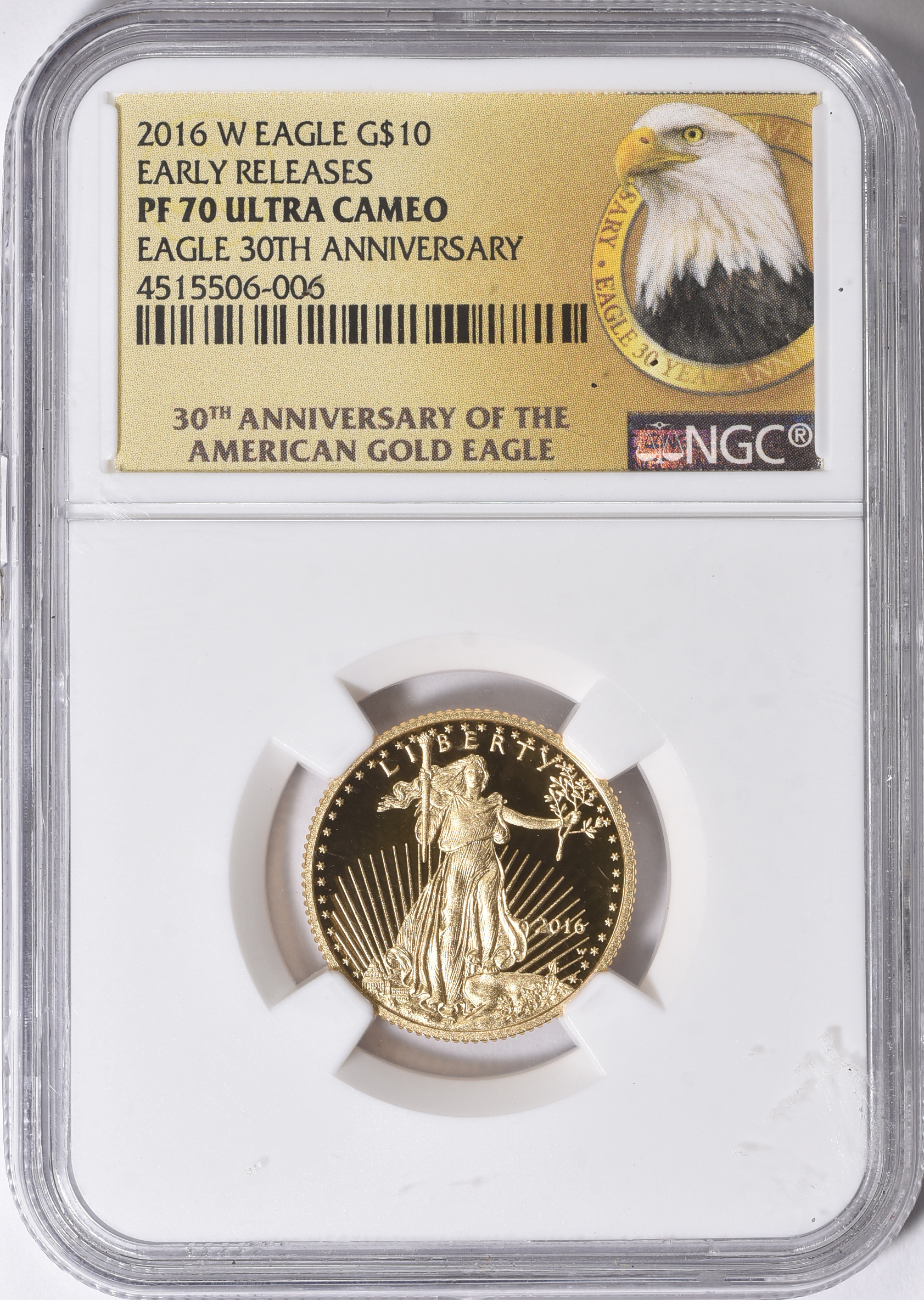 2016-W $10 Quarter-Ounce Gold American Eagle Early Releases 30th Anniversary NGC Proof-70 UC ...