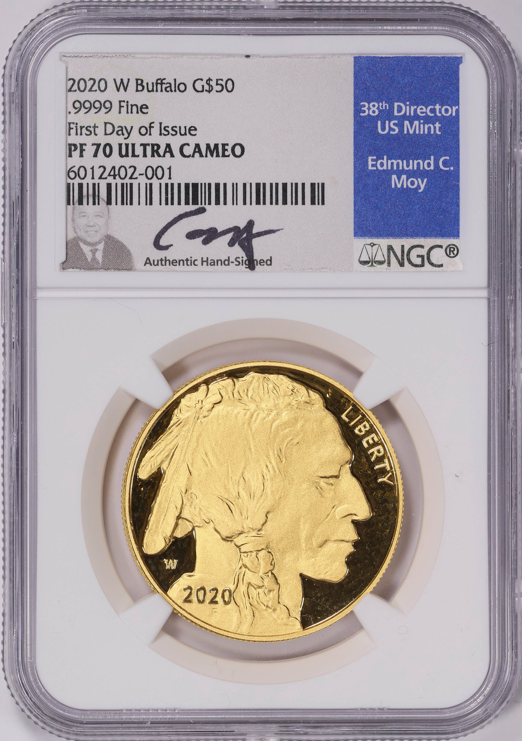 2020-W $50 One-Ounce Gold American Buffalo First Day of Issue NGC Proof-70 UC (Moy Signed Label ...