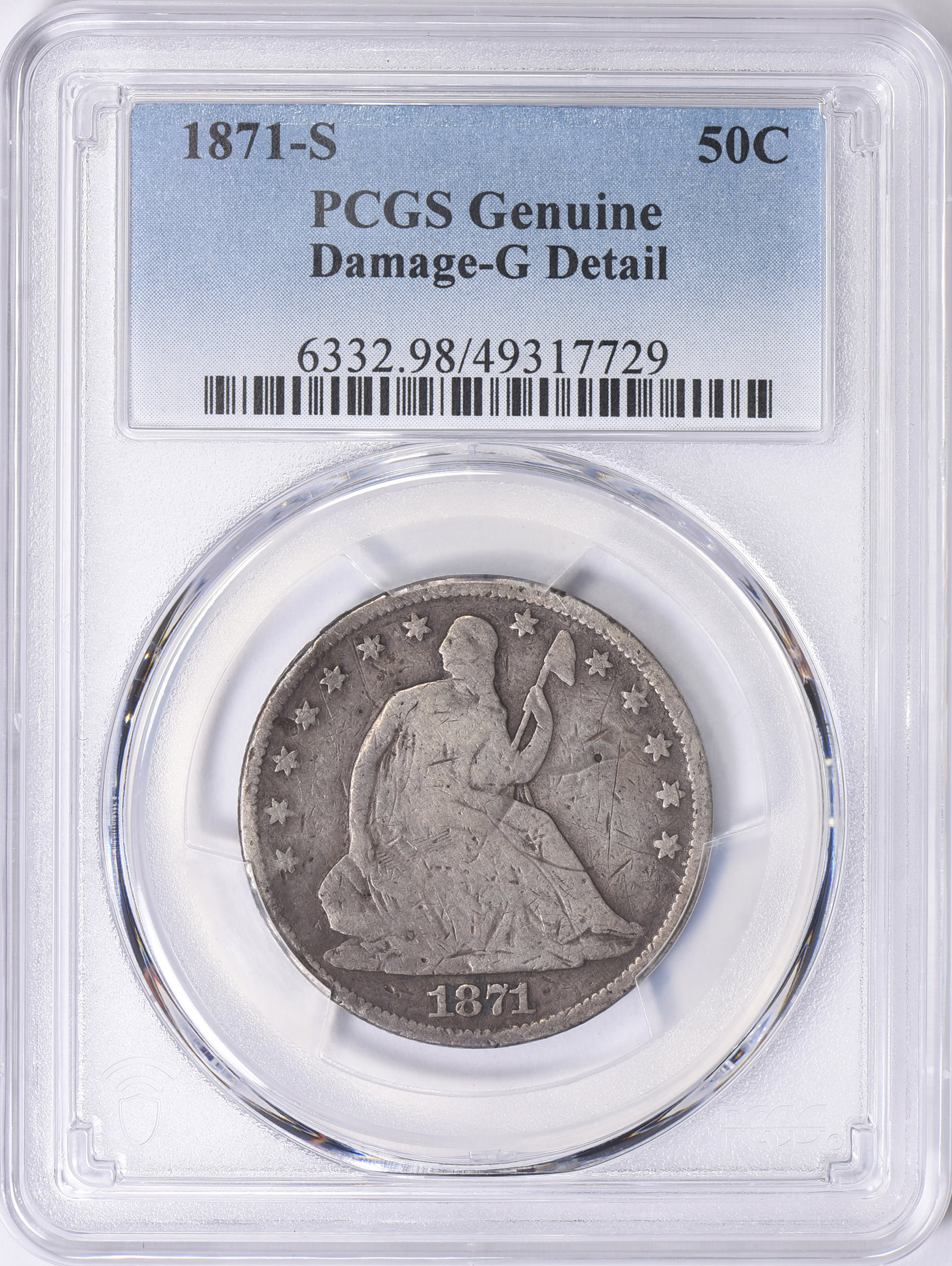 1871-S Seated Liberty Half Dollar PCGS Genuine G Details (Item 1590006) | GreatCollections Coin ...