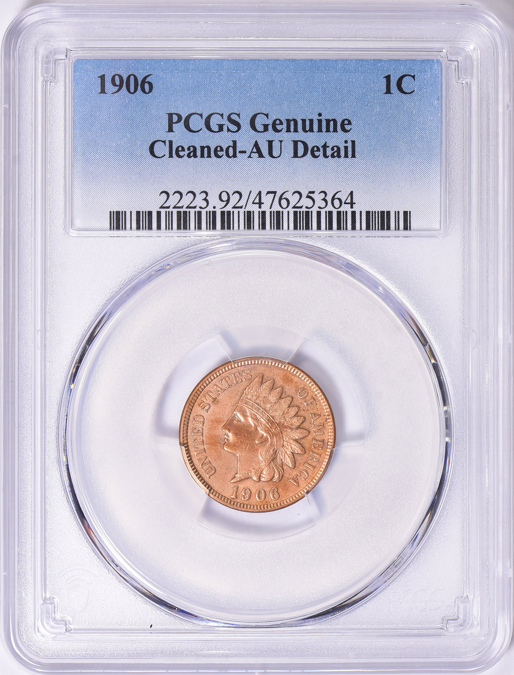 1906 Indian Cent PCGS Genuine AU Details (Item 1593632) | GreatCollections Coin Auctions