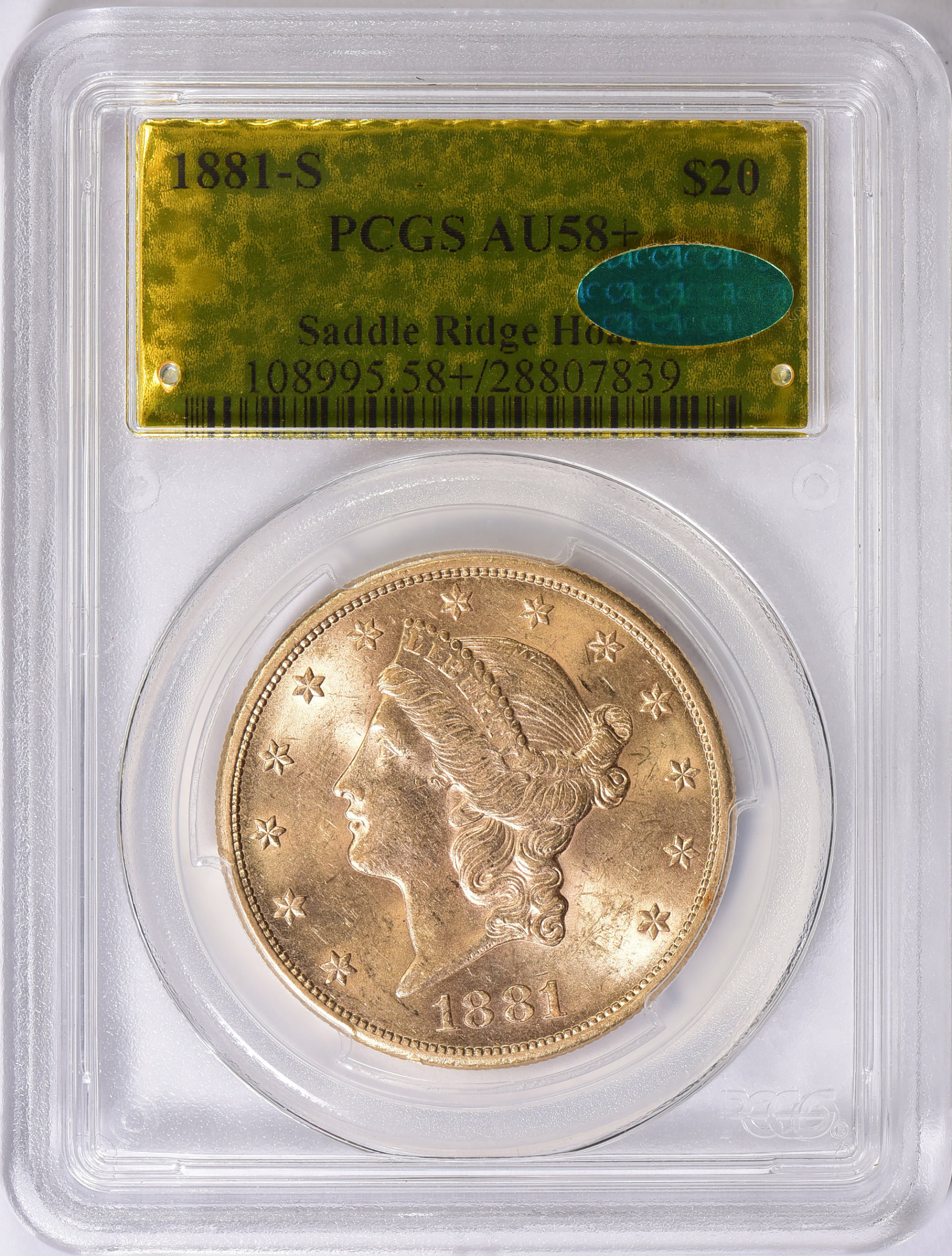 1881-S Liberty Gold Double Eagle PCGS AU-58+ (CAC Green) (Gold Foil Label) (Saddle Ridge Hoard ...
