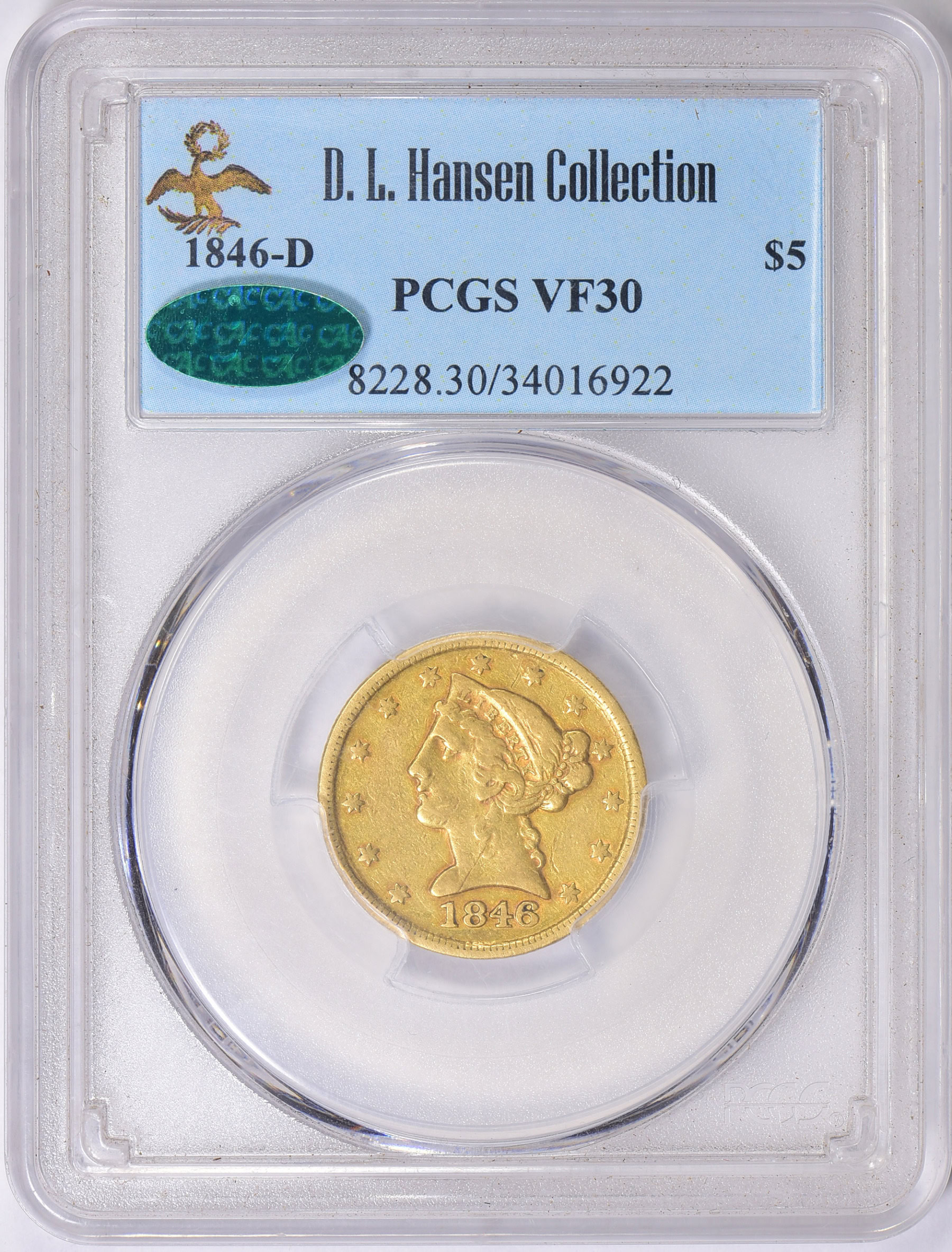 1846-D Liberty Gold Half Eagle PCGS VF-30 (CAC Green) (D. L. Hansen ...