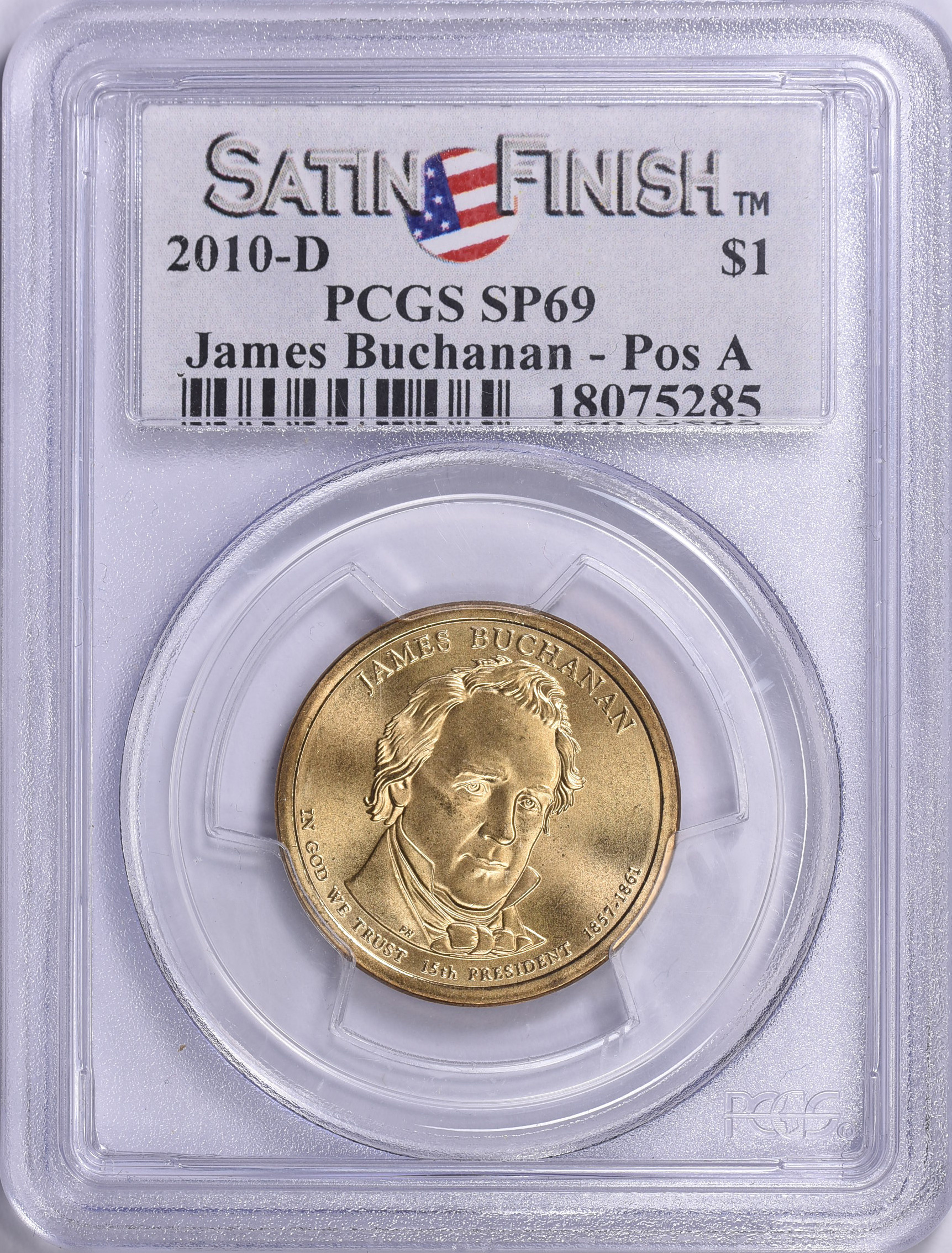 2010-D Presidential Dollar James Buchanan - Position A, Satin Finish ...