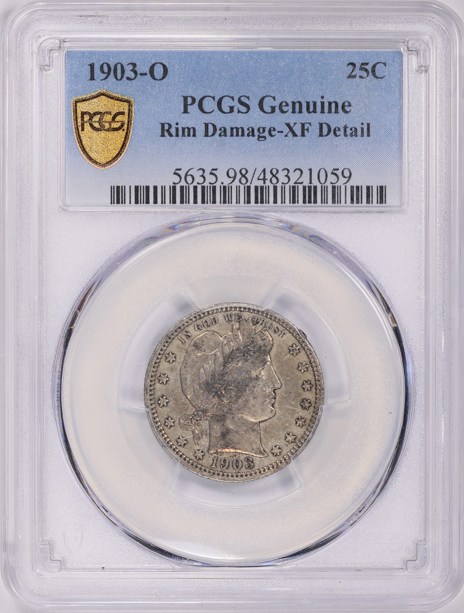 1903-O Barber Quarter PCGS Genuine XF Details (Item 1608680) | GreatCollections Coin Auctions