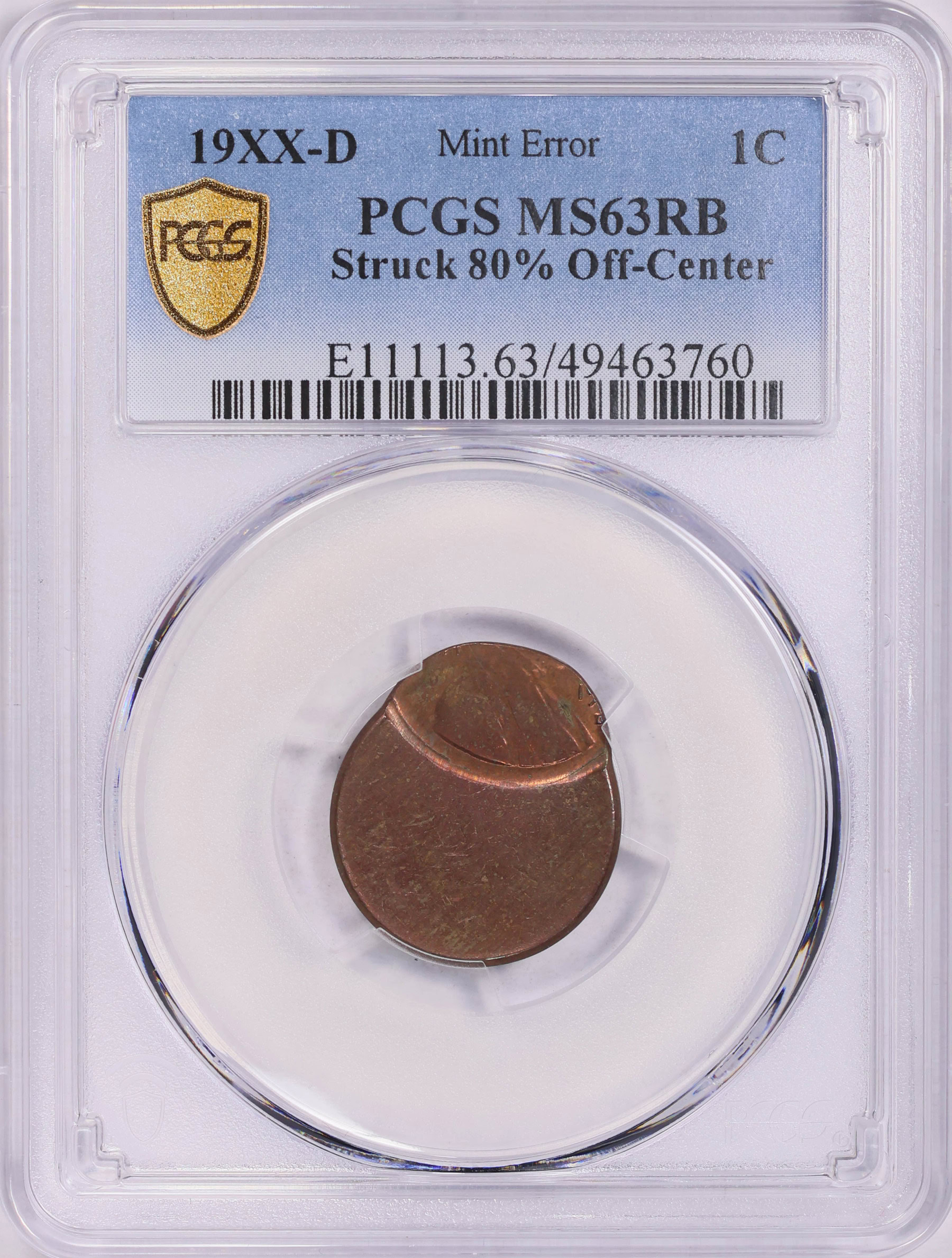 Mint Error 19XX-D Lincoln Cent Struck 80% Off Center PCGS MS-63 RB ...