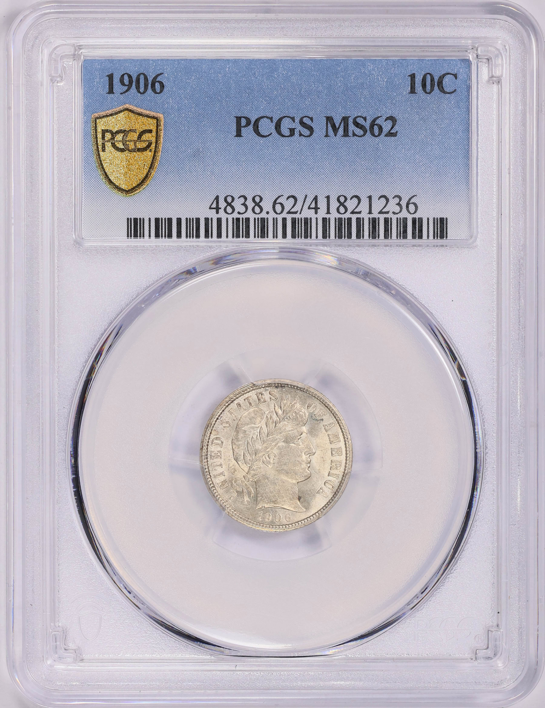 1906 Barber Dime PCGS MS-62 (Item 1613645) | GreatCollections Coin Auctions