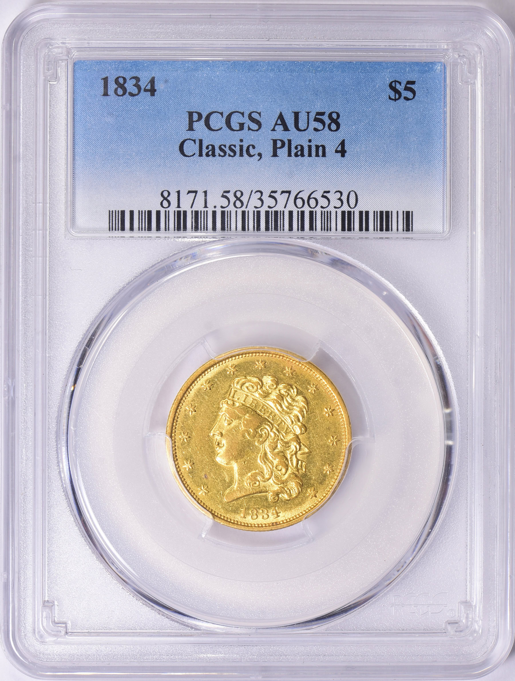 1834 Classic Head Gold Half Eagle Plain 4 PCGS AU-58 (Item 1622908) | GreatCollections Coin Auctions
