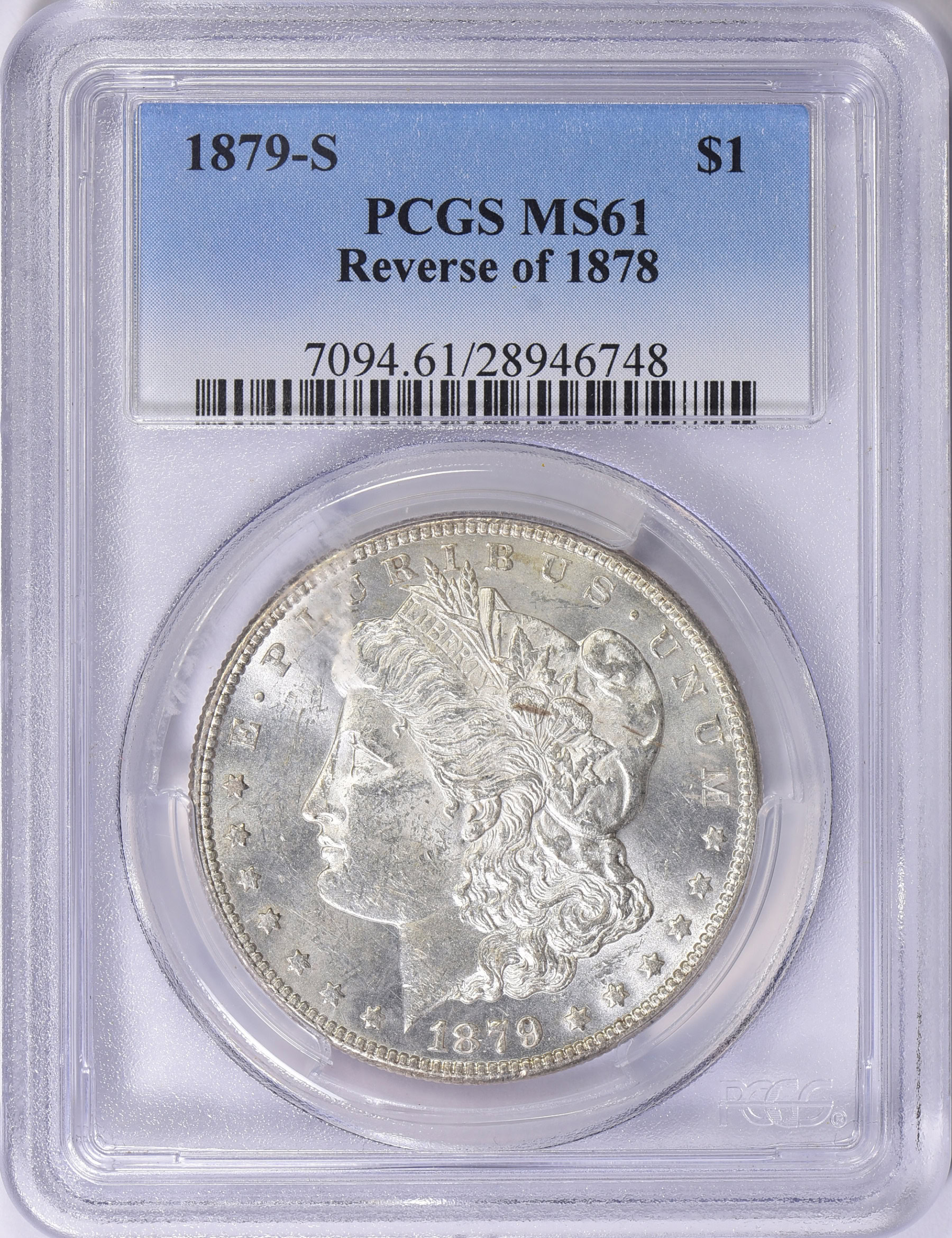 1879-S Morgan Silver Dollar Reverse of 1878 PCGS MS-61 (Item 1622935) | GreatCollections Coin ...