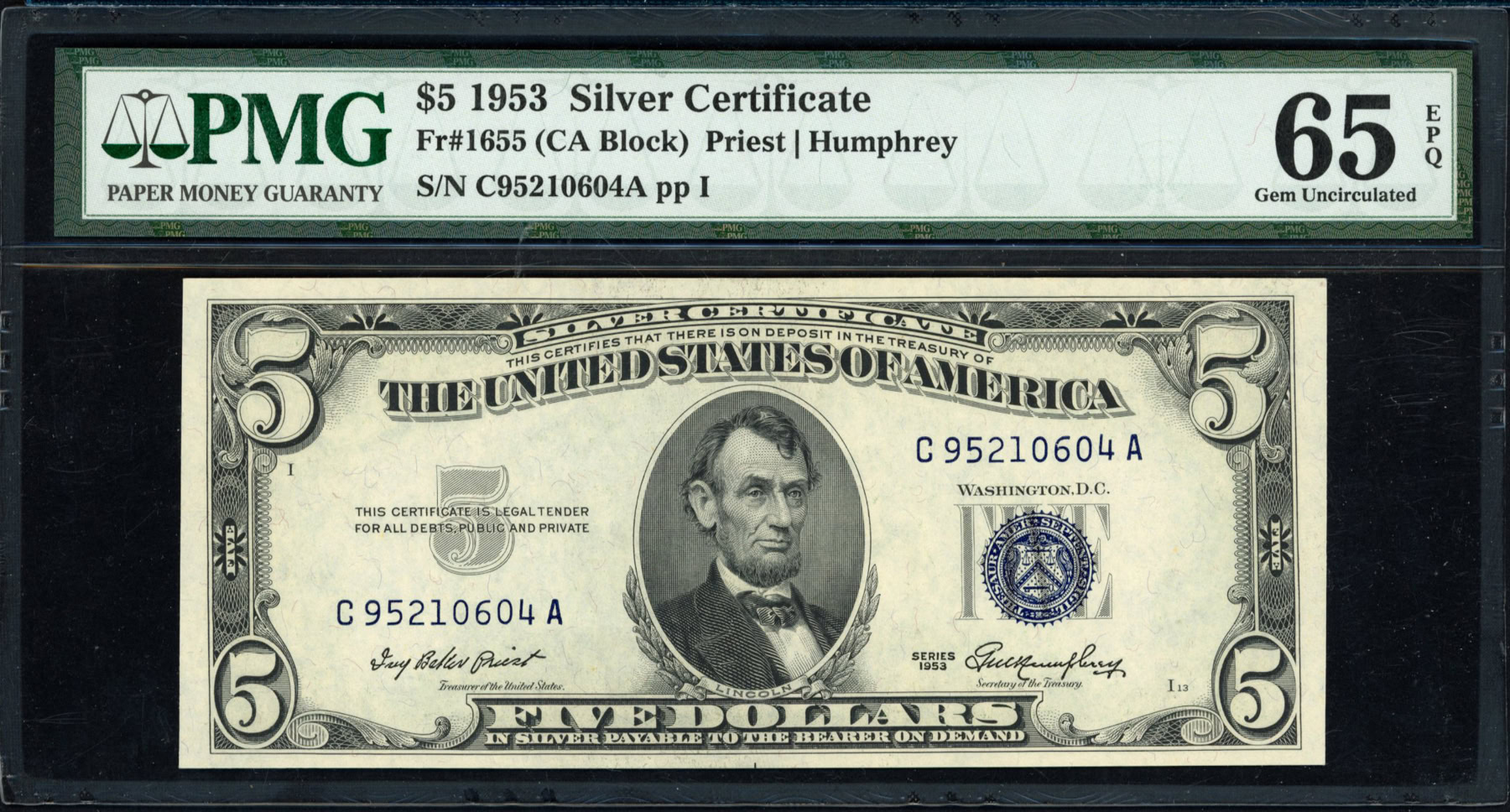 Fr. 1655 (CA Block) 1953 $5 Silver Certificate Note Priest / Humphrey PMG Gem Uncirculated 65 ...