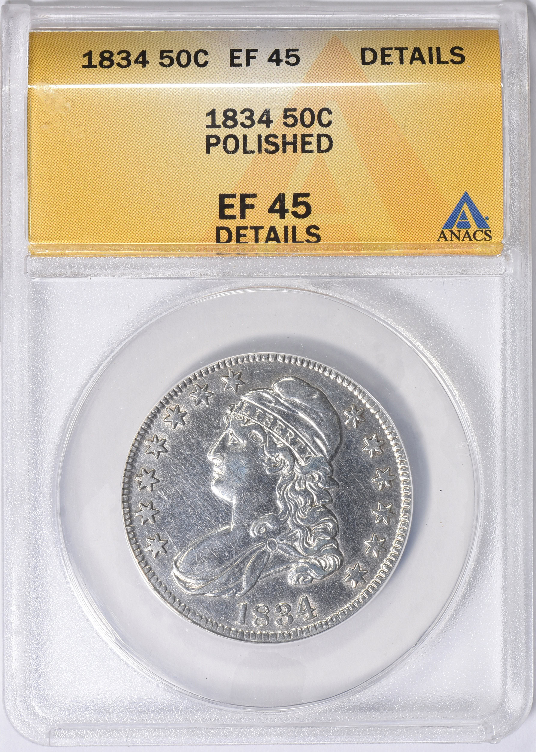1834 Capped Bust Half Dollar ANACS EF-45 Details (Item 1636162) | GreatCollections Coin Auctions