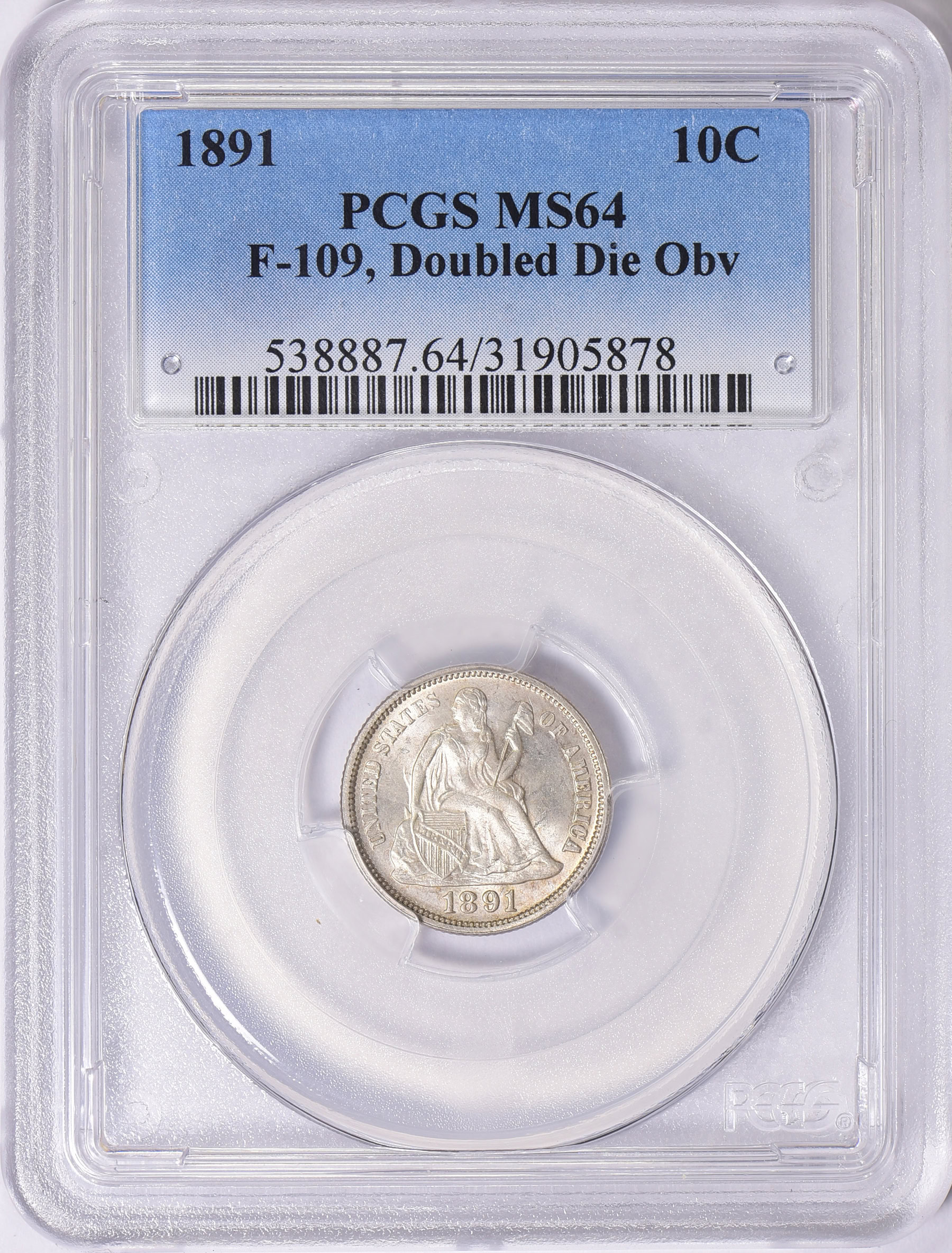 1891 Seated Liberty Dime Doubled Die Obverse F-109 PCGS MS-64 (Item ...