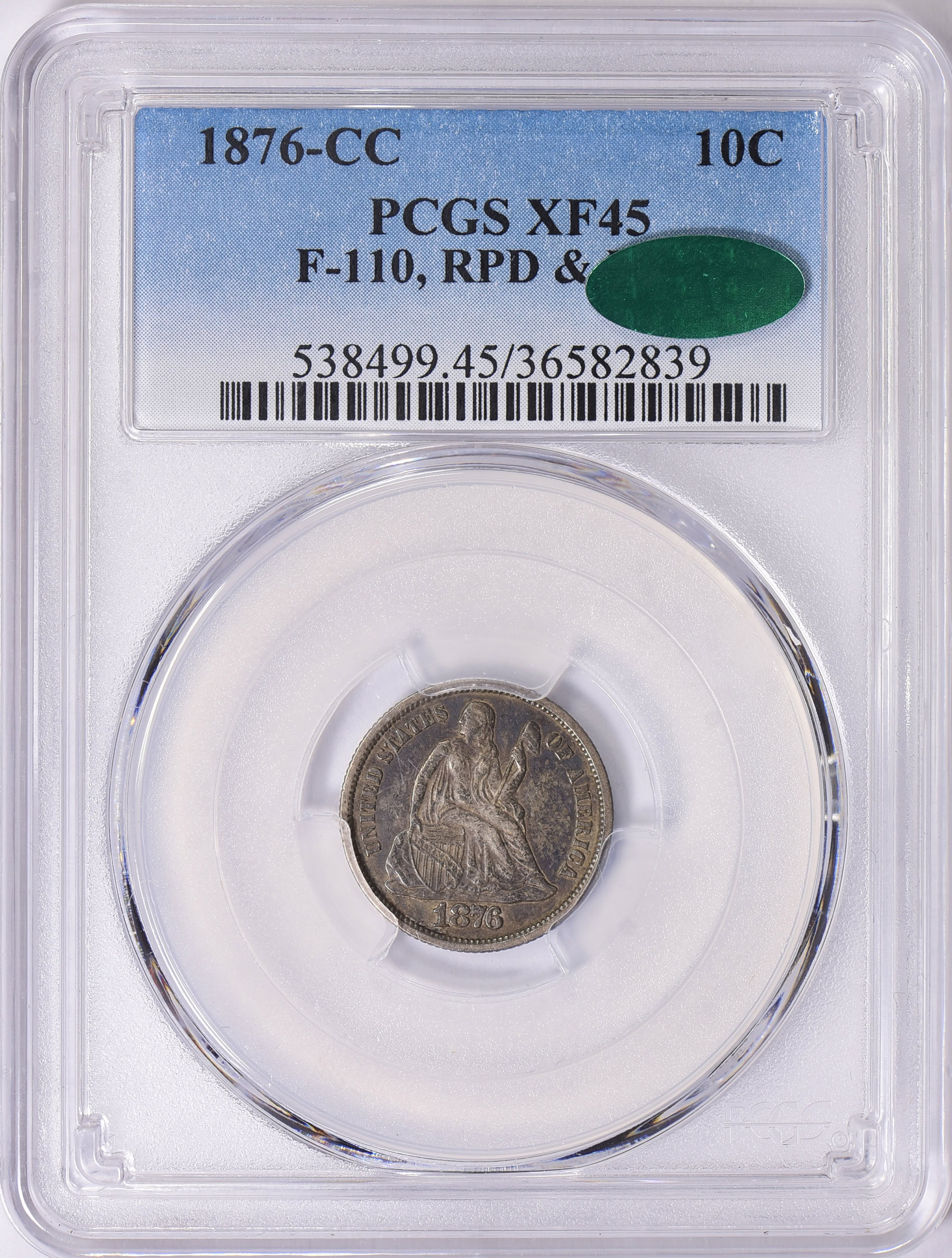 1876-CC Seated Liberty Dime Double Die Reverse, Re-Punched Date F-110 PCGS XF-45 (CAC Green ...
