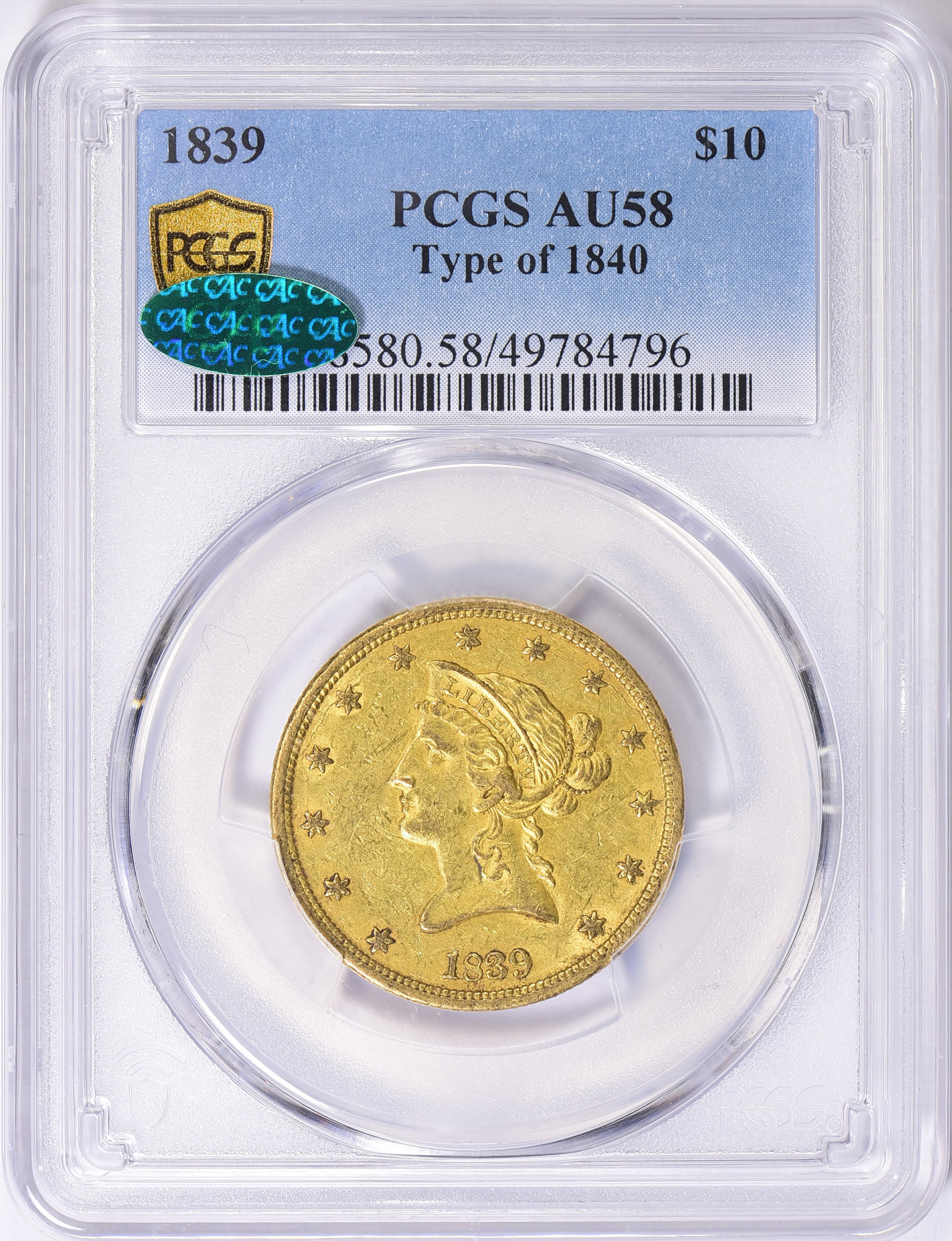1839 Liberty Gold Eagle Type of 1840 PCGS AU-58 (CAC Green) (Item ...