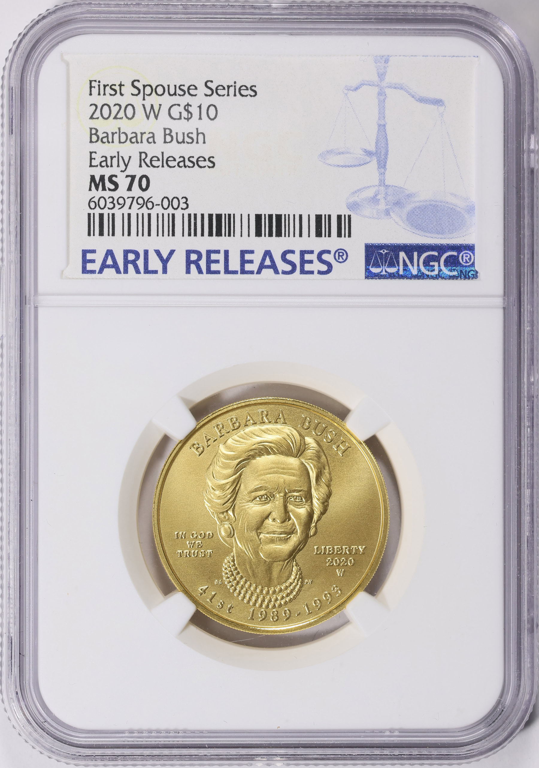 2020-W First Spouse $10 Gold Barbara Bush Early Releases NGC MS-70 ...