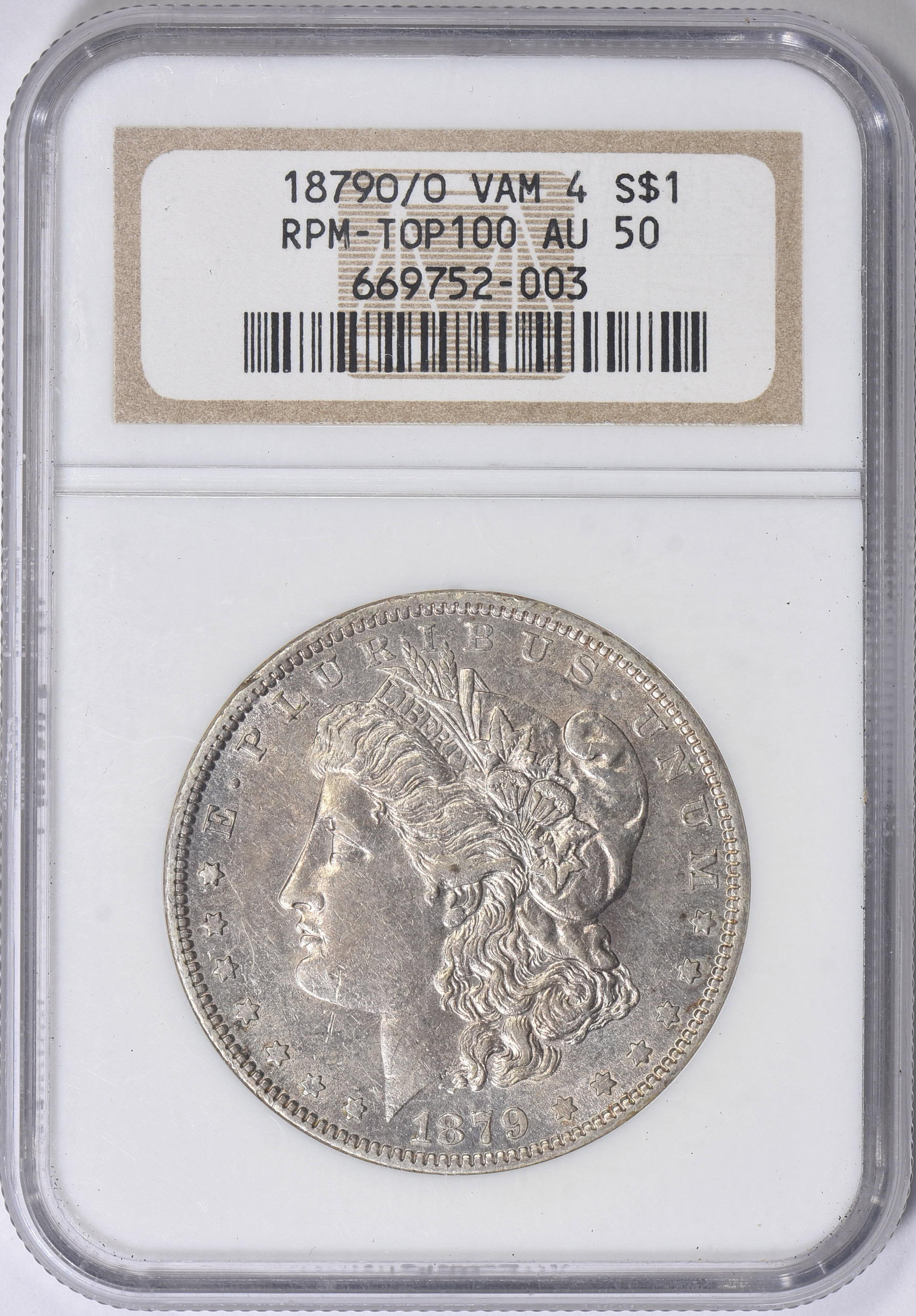 1879-O Morgan Silver Dollar O/Horizontal O VAM-4 RPM Top 100 NGC AU-50 (Item 1648241 ...