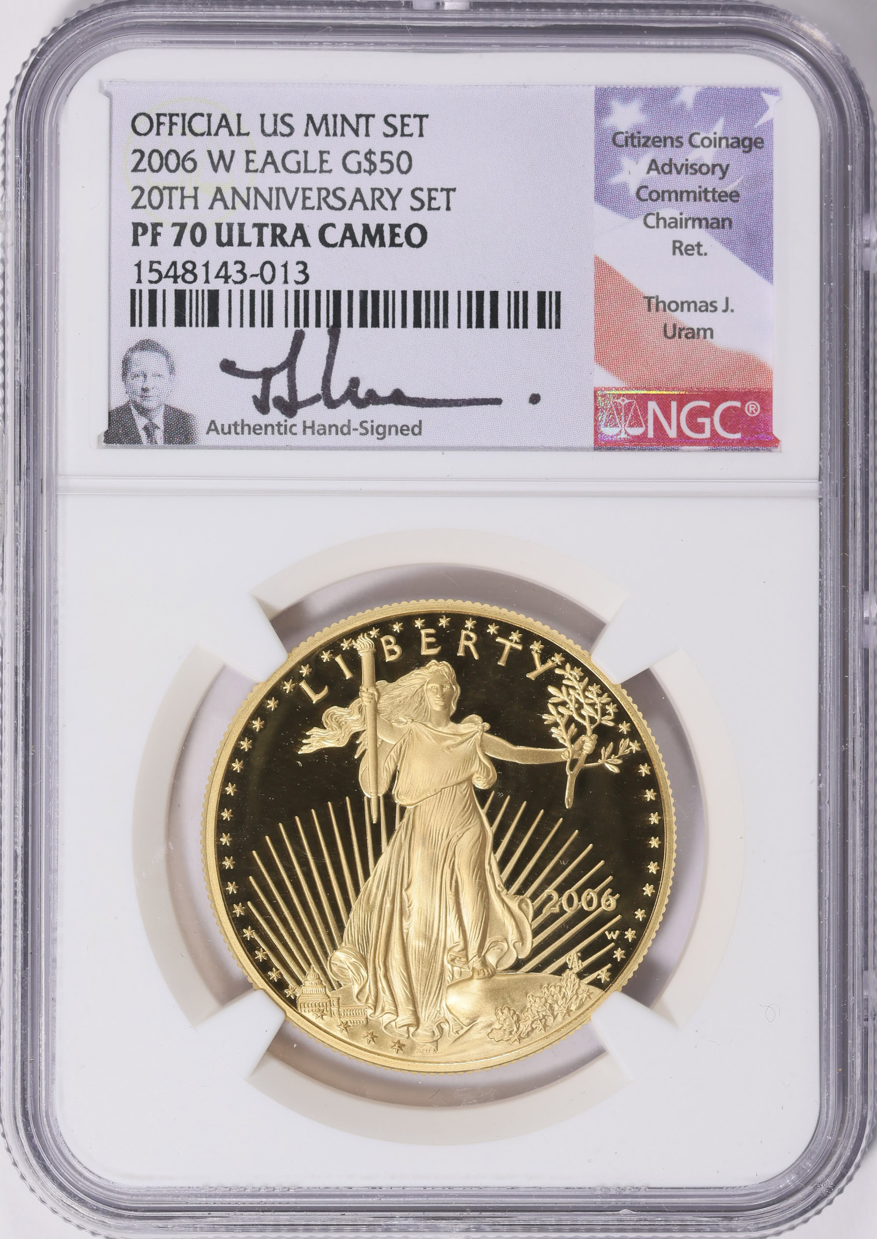 2006-W $50 One-Ounce Gold American Eagle 20th Anniversary NGC Proof-70 UC (Thomas J. Uram Signed ...